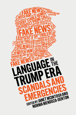 Language in the Trump Era by Janet McIntosh | Goodreads
