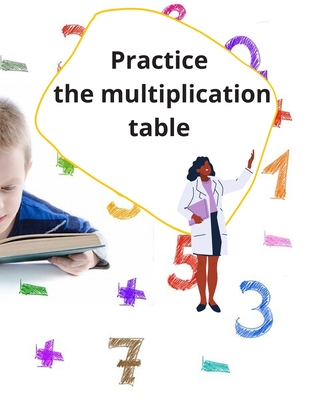Practice the multiplication table: Timed Tests, Multiplication, Digits ...