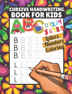 Cursive handwriting book for kids: Tracing Letters Numbers ABC coloring ...