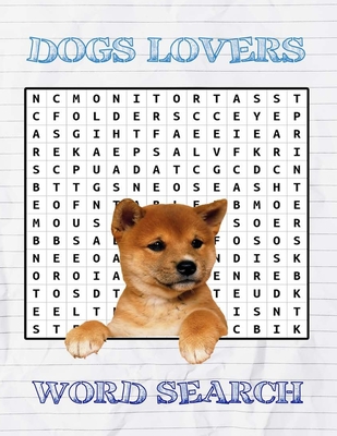 Dogs Lover Word Search Notebook: Word Searches Puzzle Book With Large ...