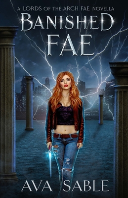 Banished Fae: A Fae Urban Fantasy by Ava Sable | Goodreads