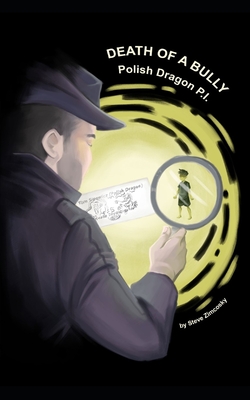 Death of a Bully by Steve Zimcosky | Goodreads