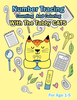 Number Tracing, Counting And Coloring With The Tabby Cats. by Jeff ...