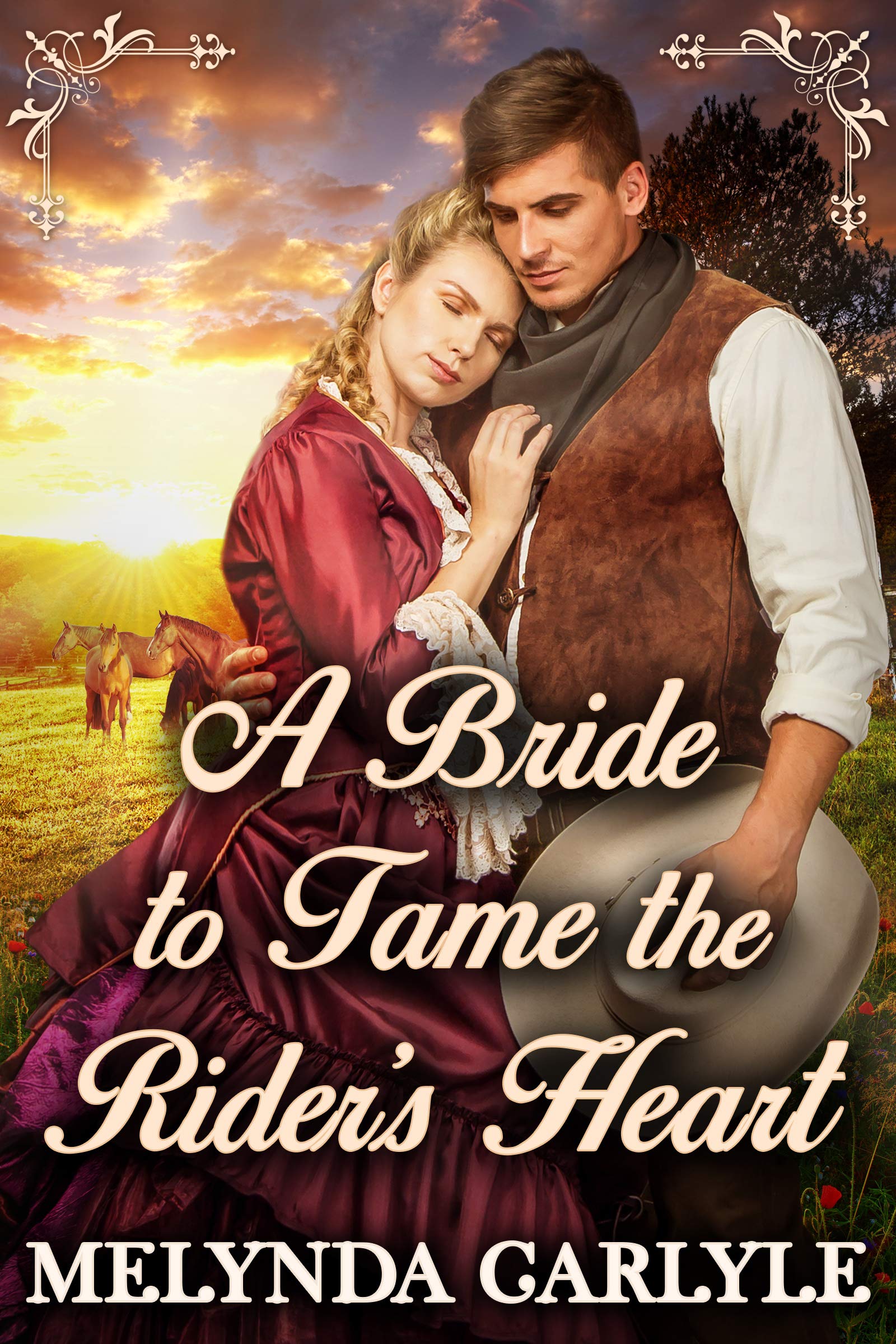 A Bride to Tame the Rider’s Heart by Melynda Carlyle | Goodreads