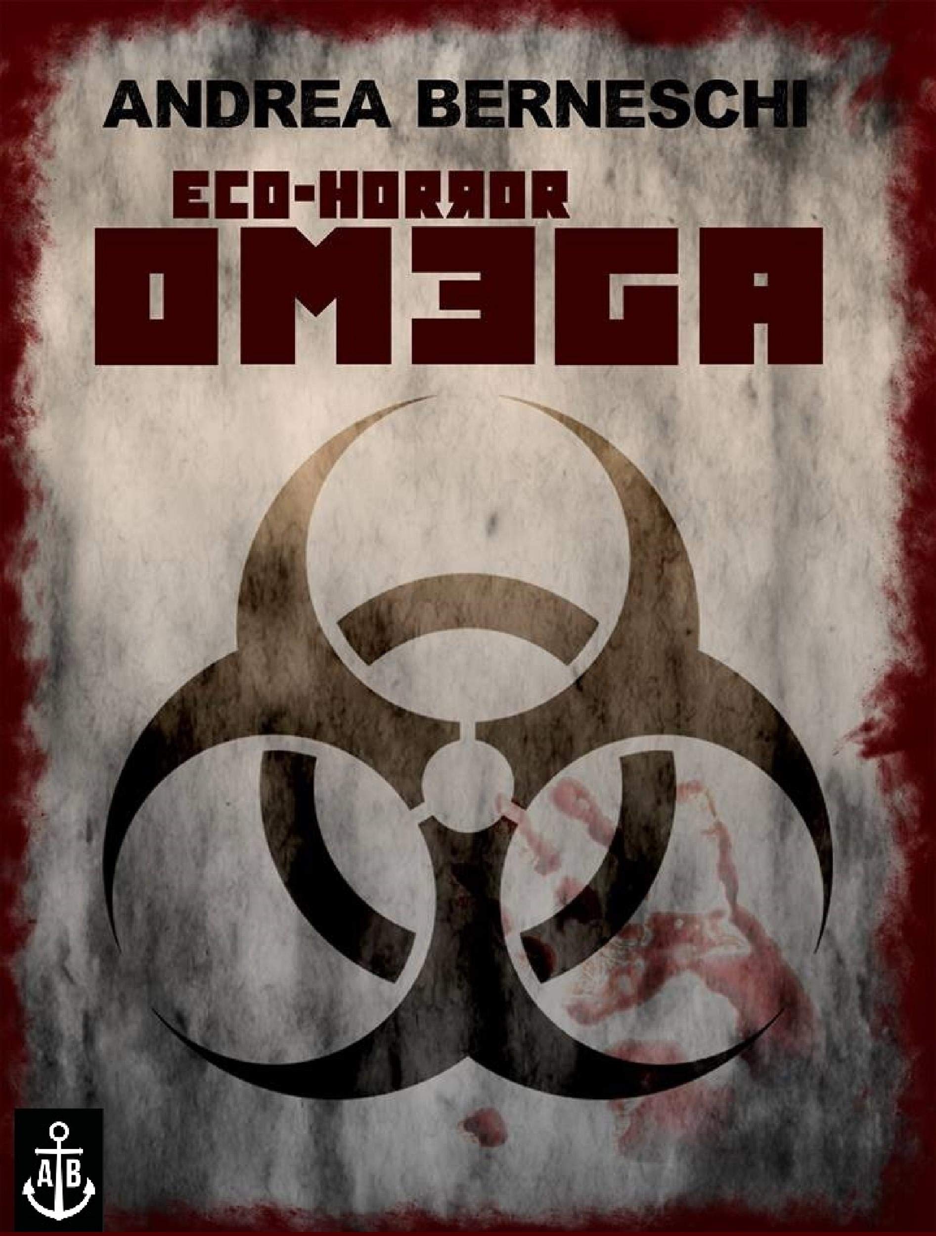 Eco-Horror Omega by Andrea Berneschi | Goodreads