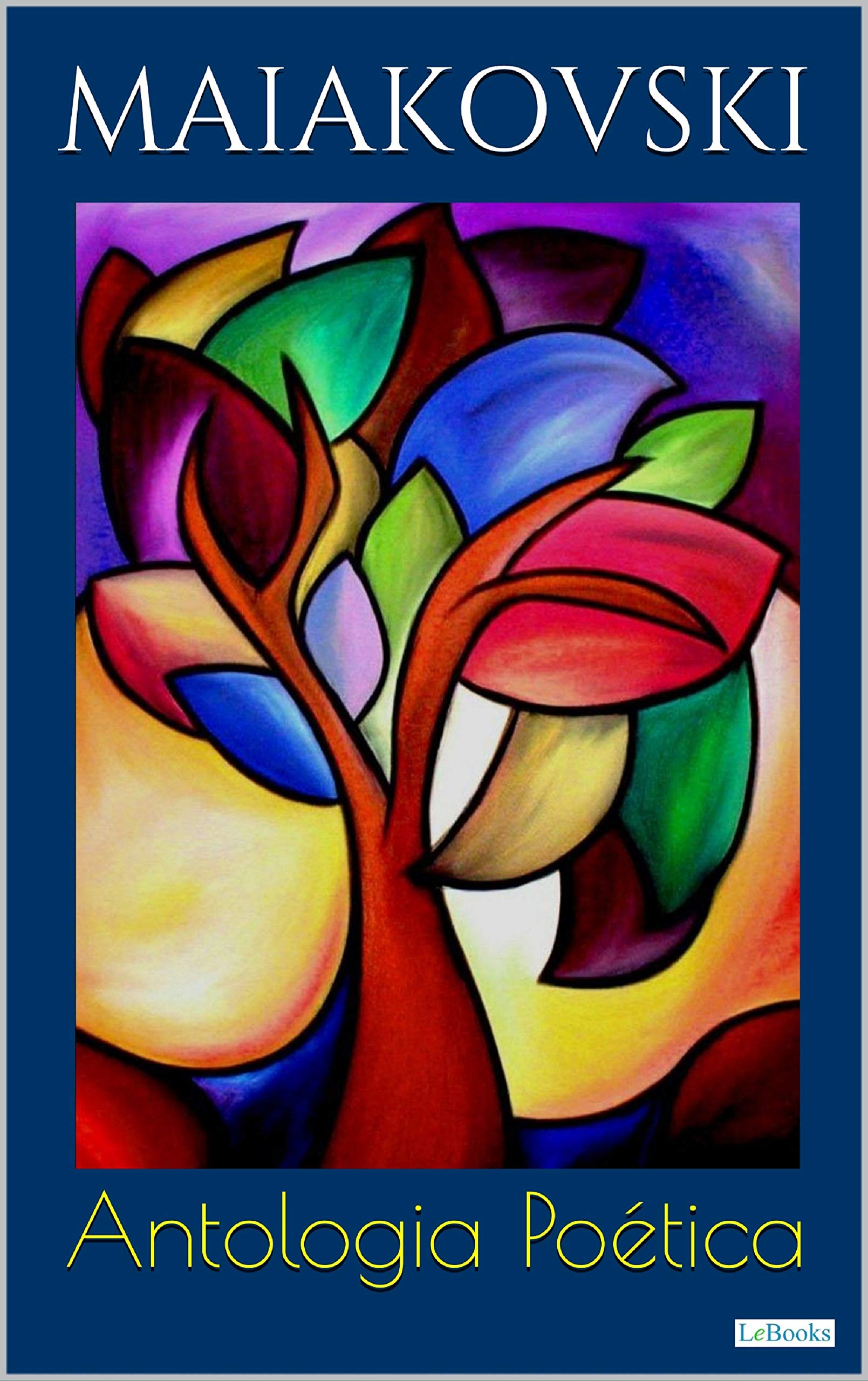 MAIAKOVSKI: Antologia Poética by Vladimir Mayakovsky | Goodreads