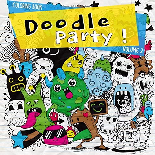 Doodle Party ! Coloring Book: Volume 2 : More Than 50 Antistress ...