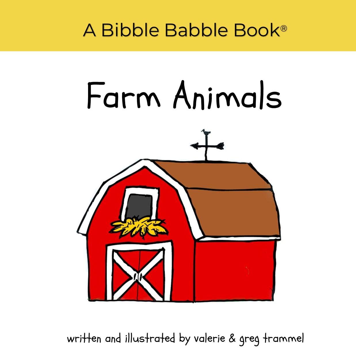 Farm Animals: A Bibble Babble Book by Valerie Trammel | Goodreads