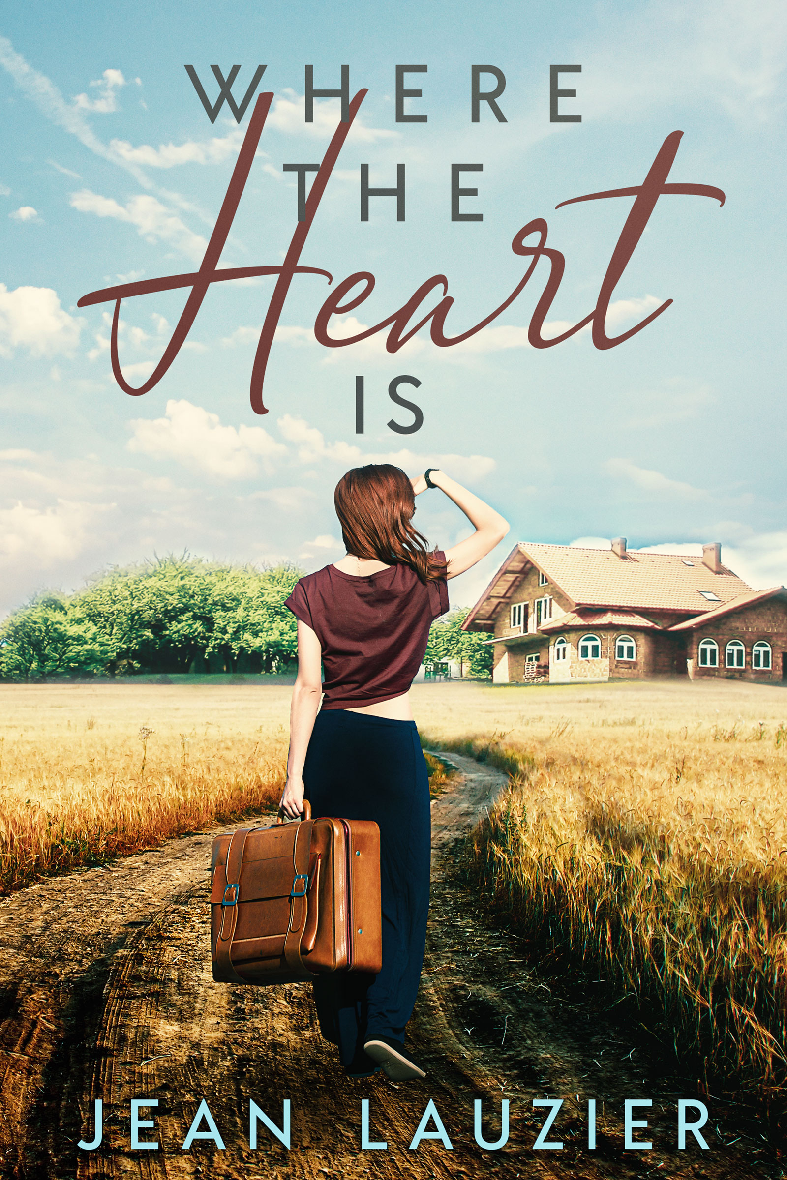 Where The Heart Is by Jean Lauzier | Goodreads