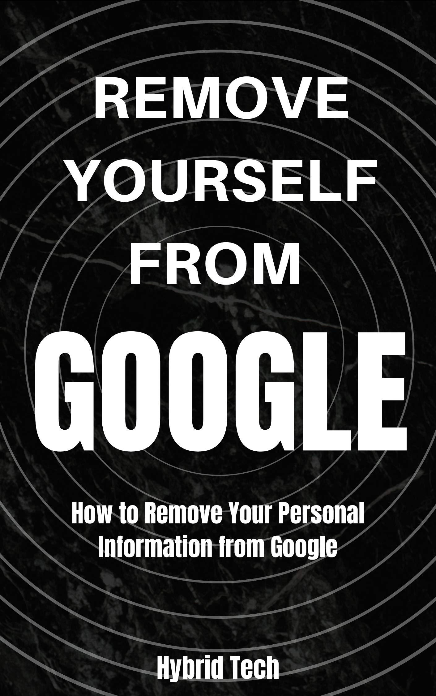 remove-yourself-from-google-how-to-remove-your-personal-information
