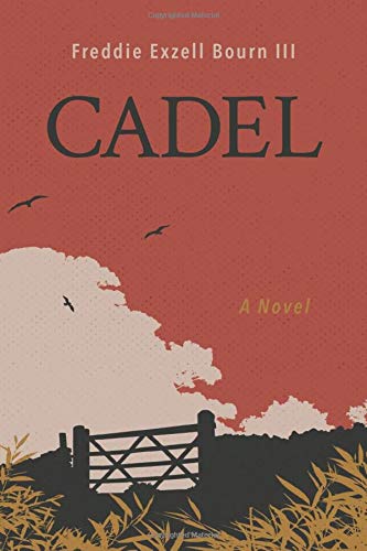 Cadel by Freddie Exzell Bourn III | Goodreads