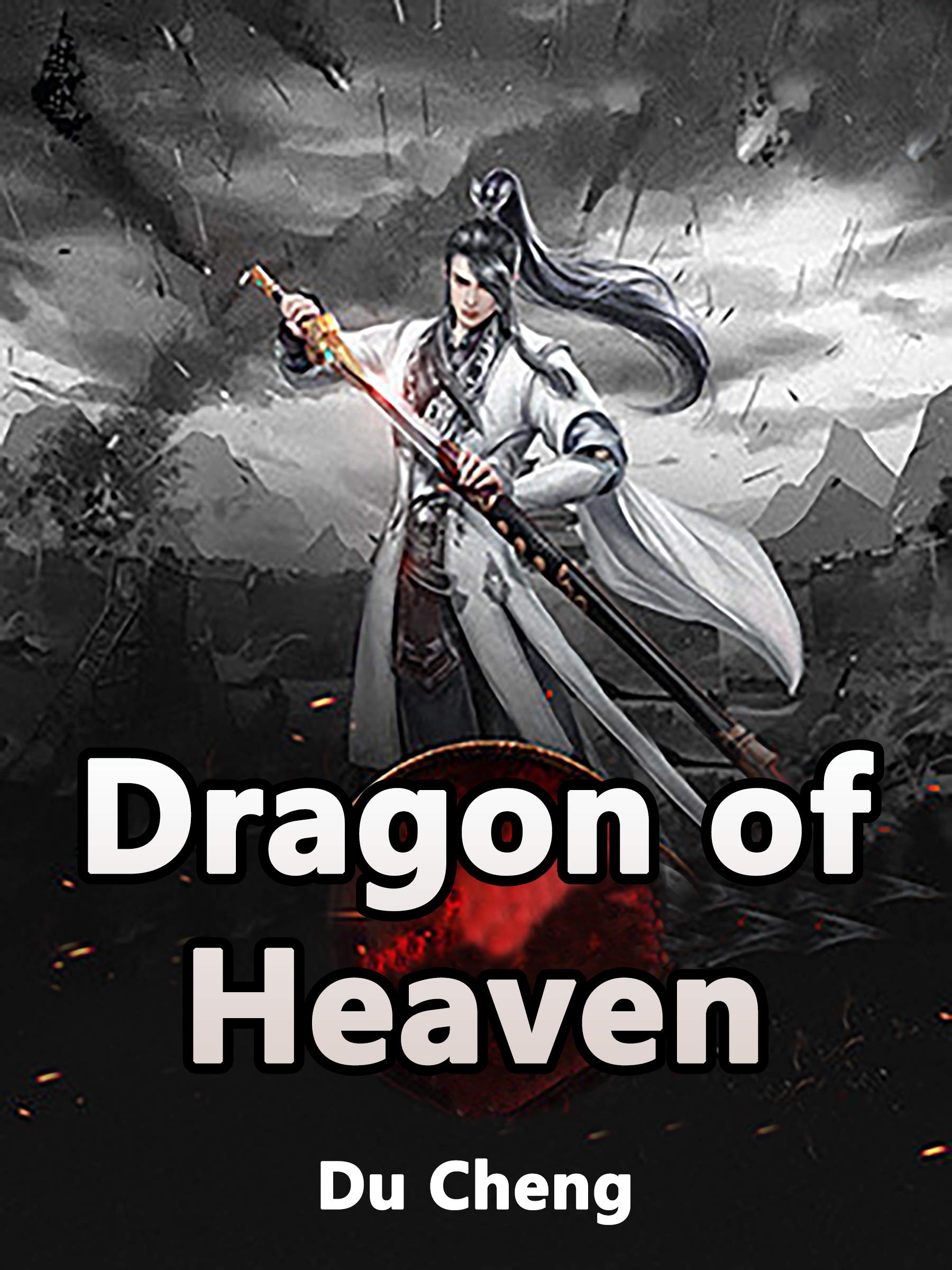 Dragon of Heaven: Book 8 by Du Cheng | Goodreads