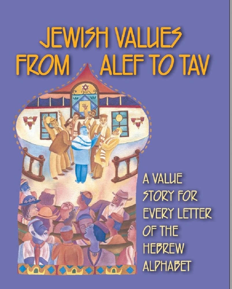 Jewish Values Alef to Tav by Joel Lurie Grishaver | Goodreads