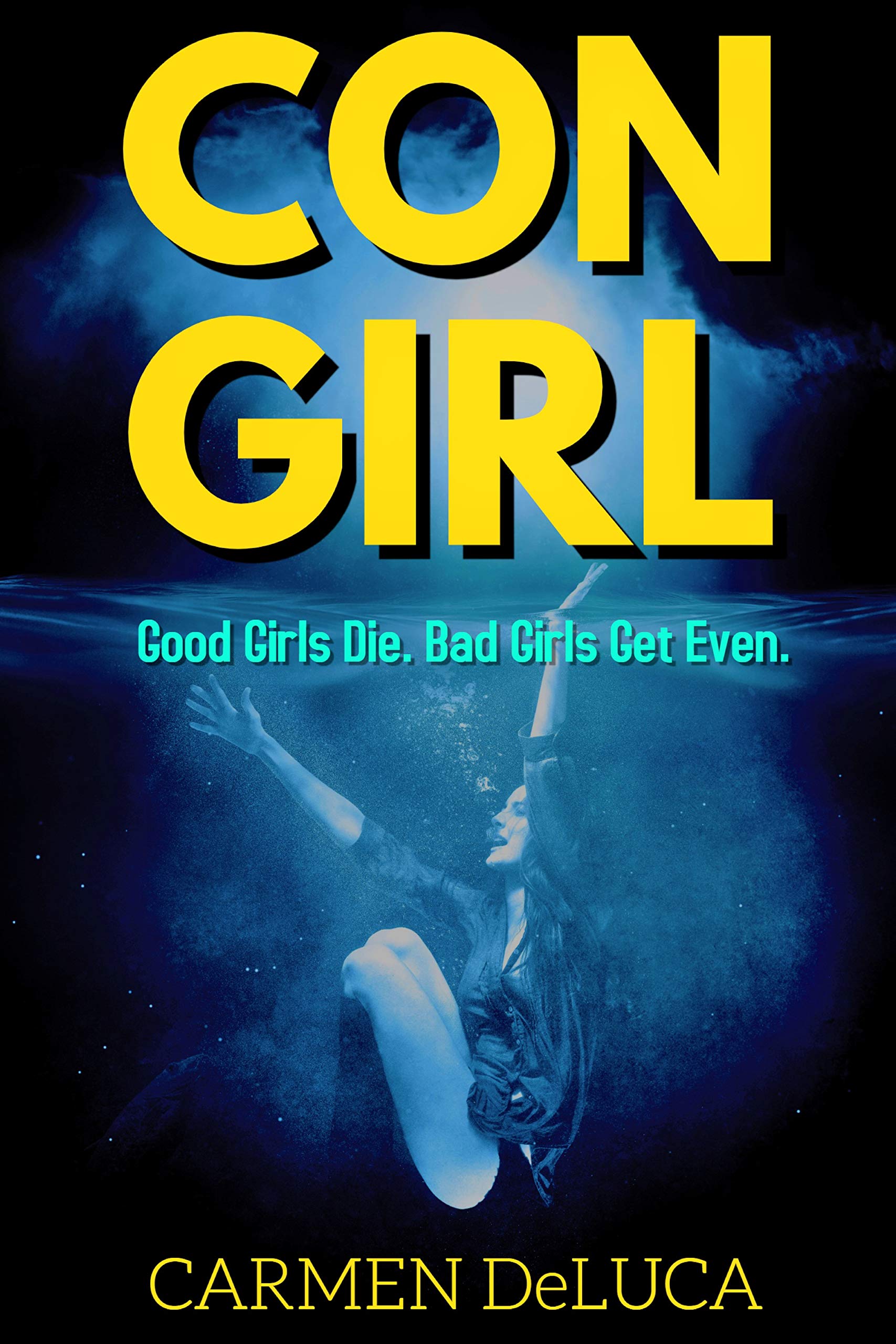 CON GIRL: HOW FAR WILL THEY GO TO GET WHAT THEY WANT? by Alexis ...