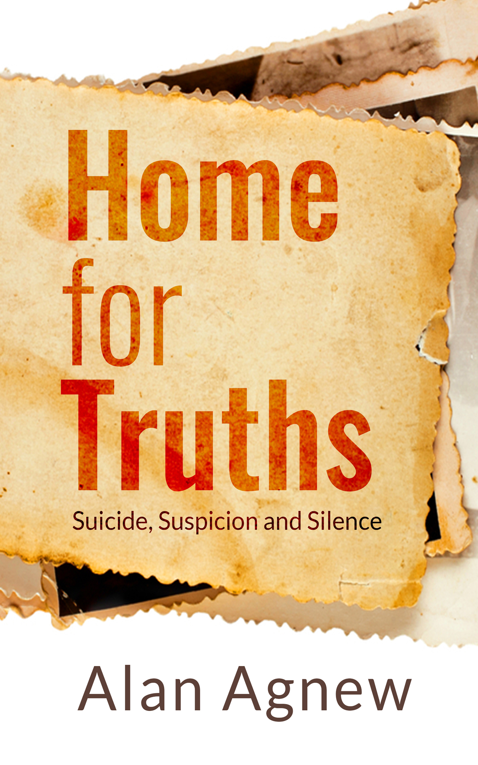Home for Truths by Alan Agnew | Goodreads