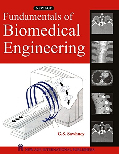 Fundamentals of Biomedical Engineering by G.S. Sawhney | Goodreads