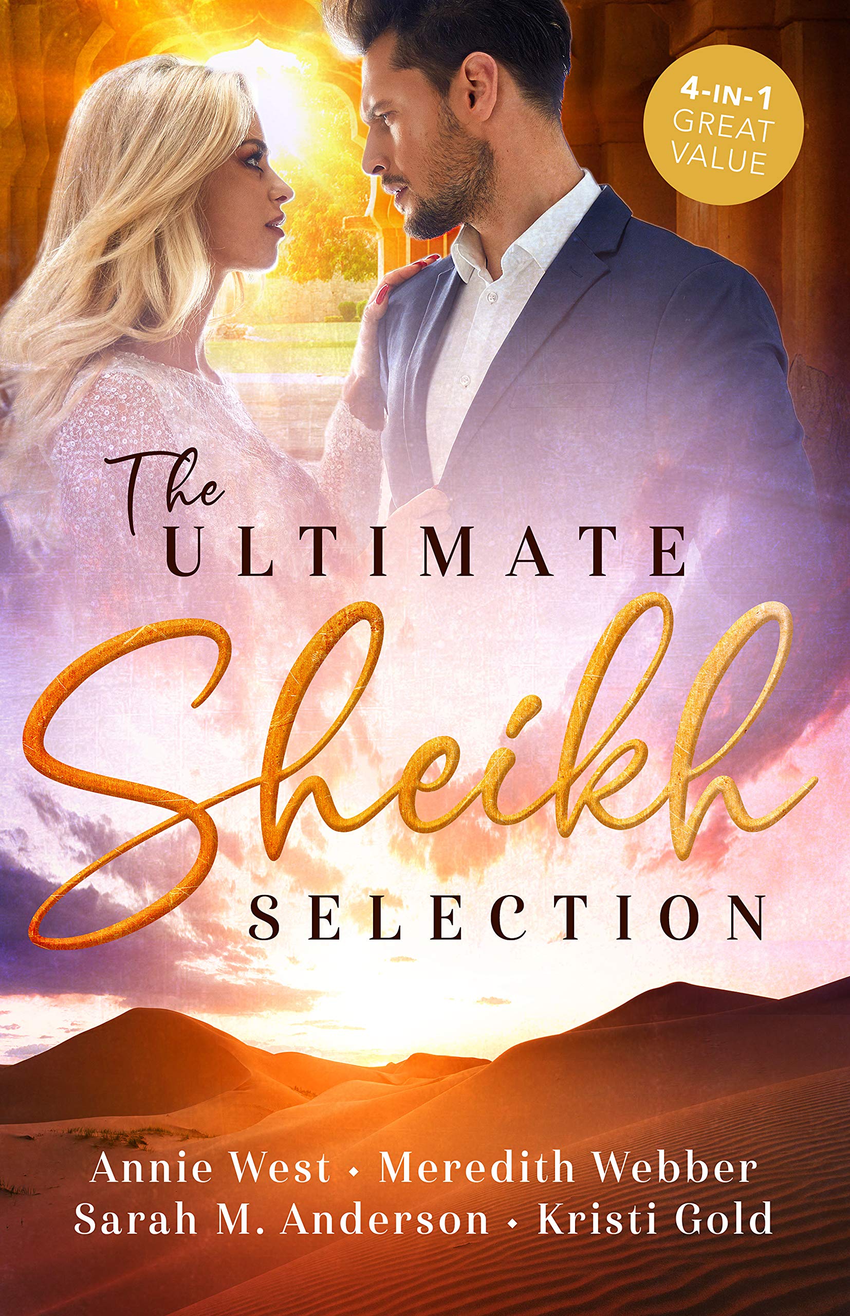The Ultimate Sheikh Selection: Defying her Desert Duty/A Sheikh to Capture Her Heart/A Surprise ...
