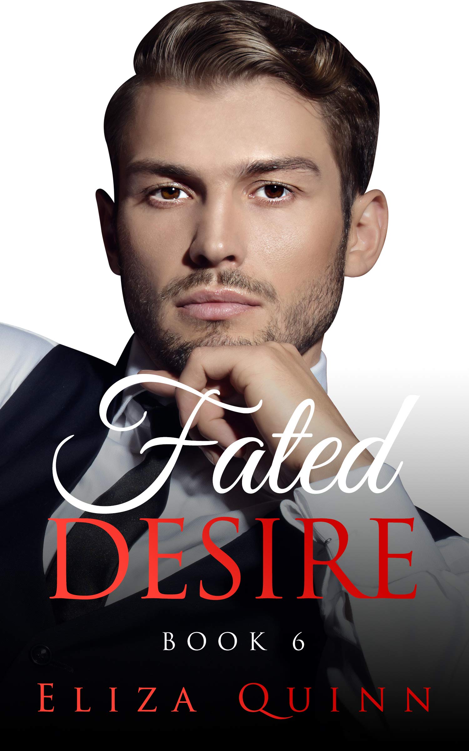 Fated Desire (Desire #6) by Eliza Quinn | Goodreads