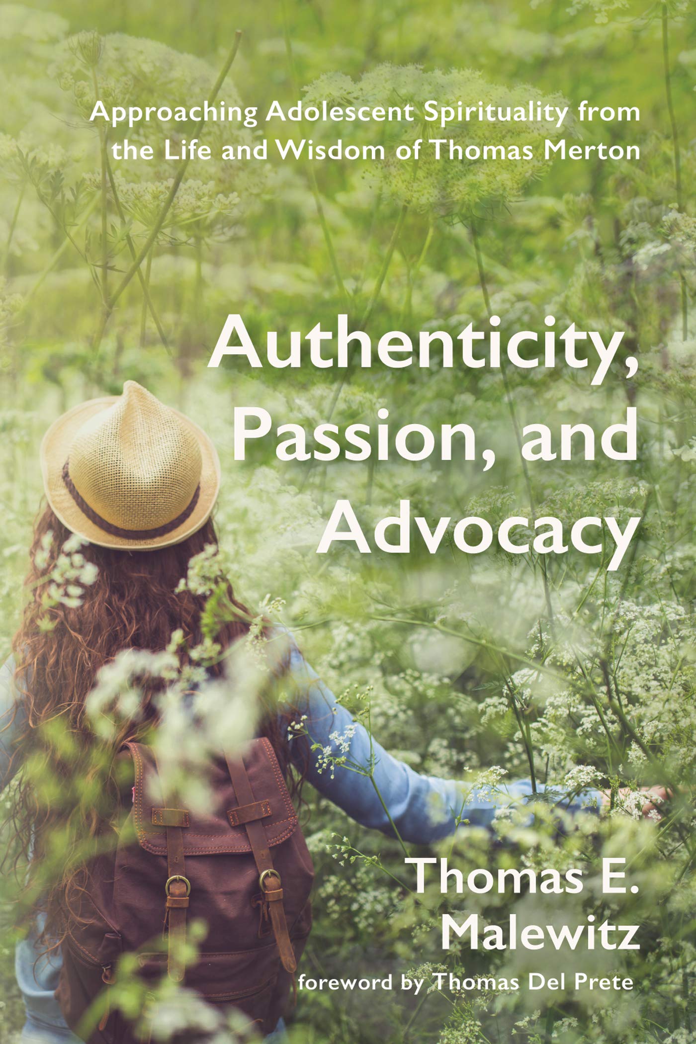 Authenticity, Passion, and Advocacy: Approaching Adolescent ...