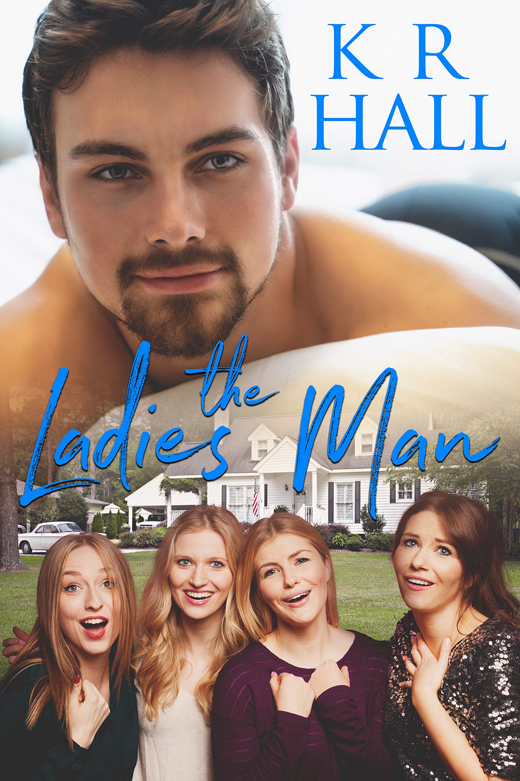 The Ladies Man by K.R. Hall | Goodreads