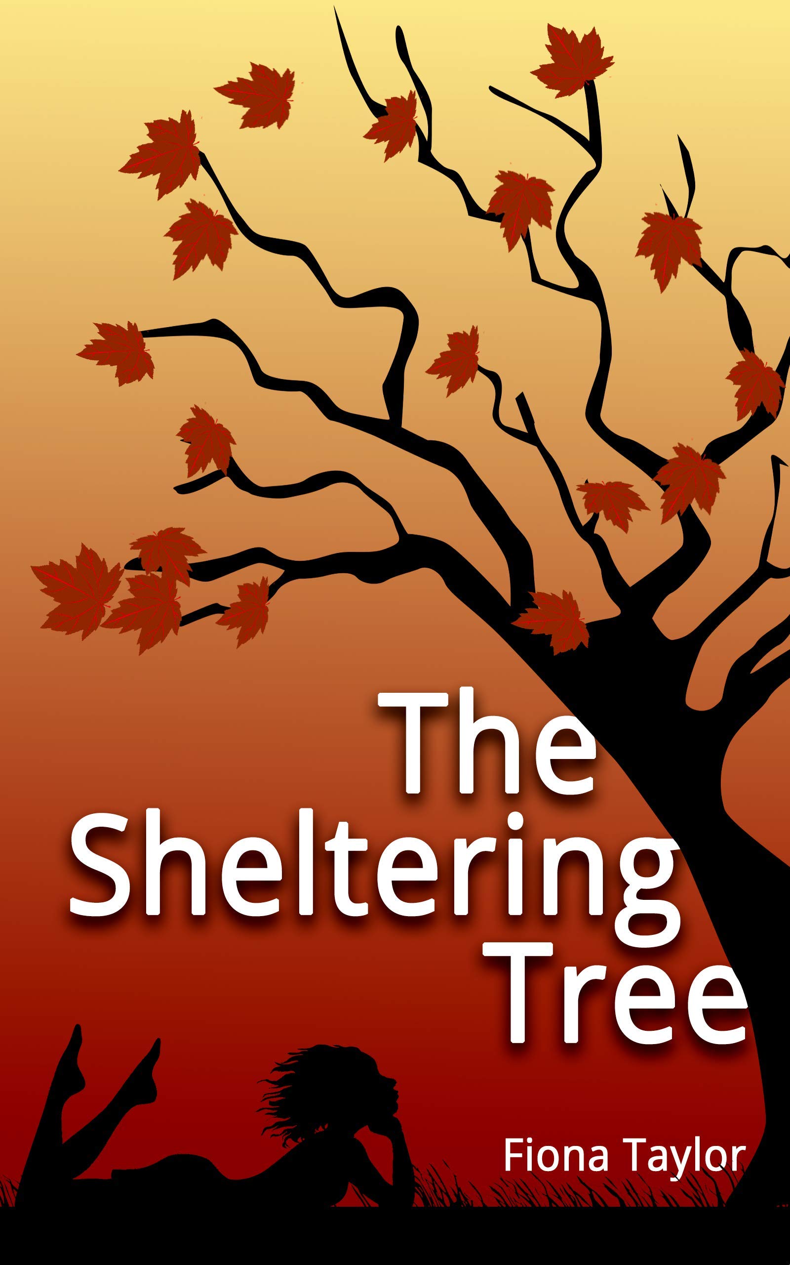The Sheltering Tree by Fiona Taylor | Goodreads