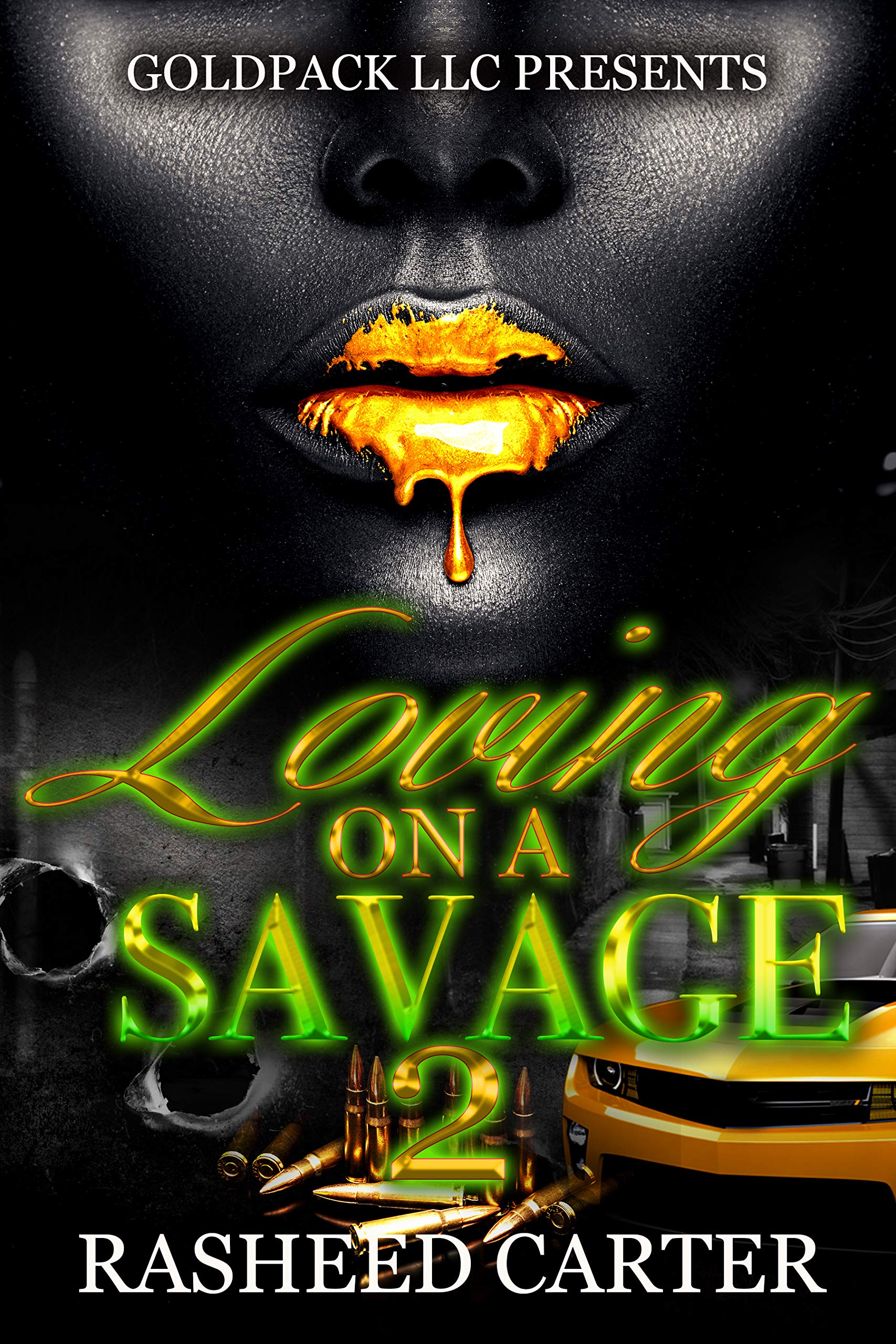 Loving on a savage 2 by Rasheed Carter | Goodreads