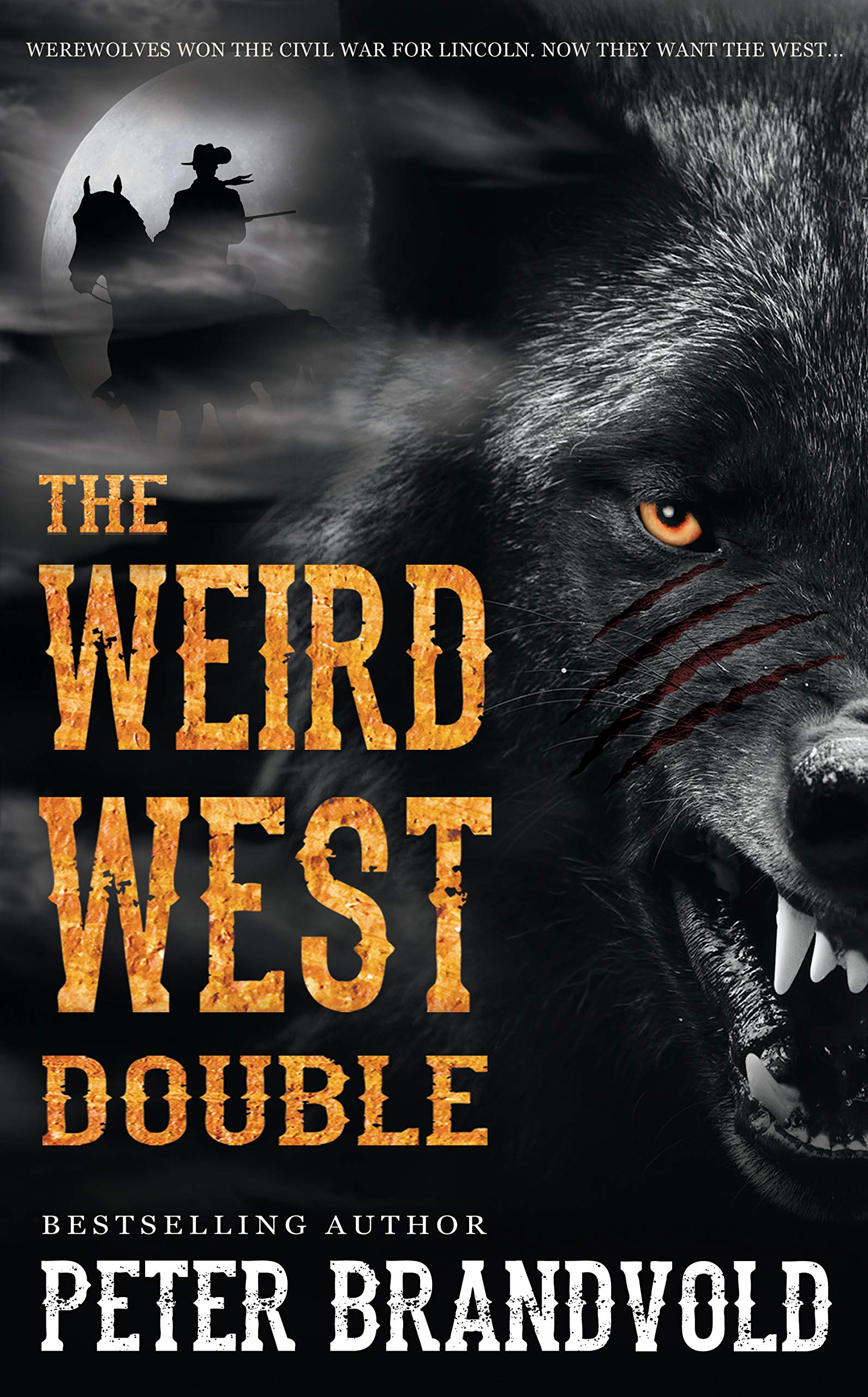 The Weird West: Dust of the Damned & Canyon of a Thousand Eyes by Peter ...