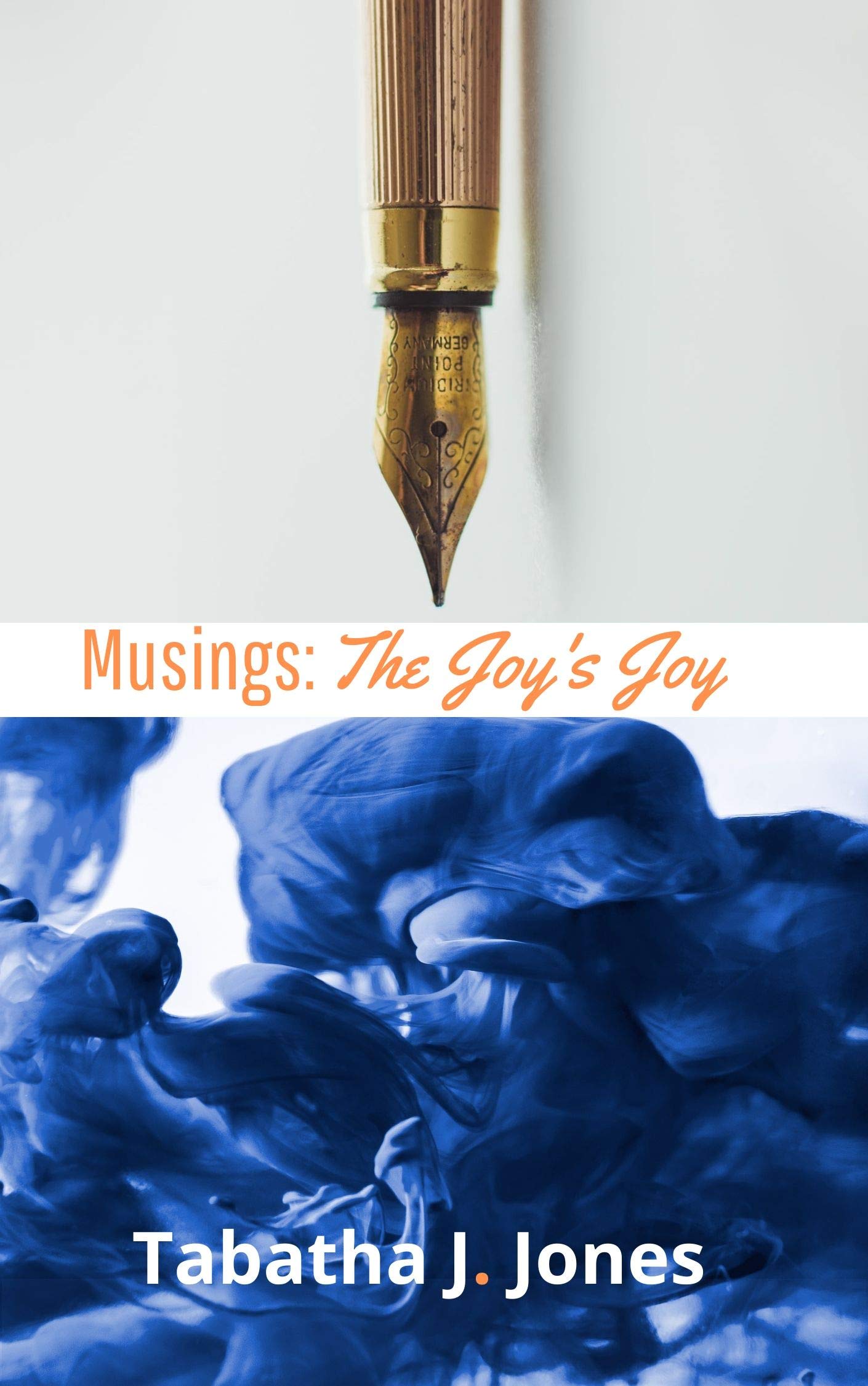 Musings: The Joy's Joy by Tabatha J. Jones | Goodreads