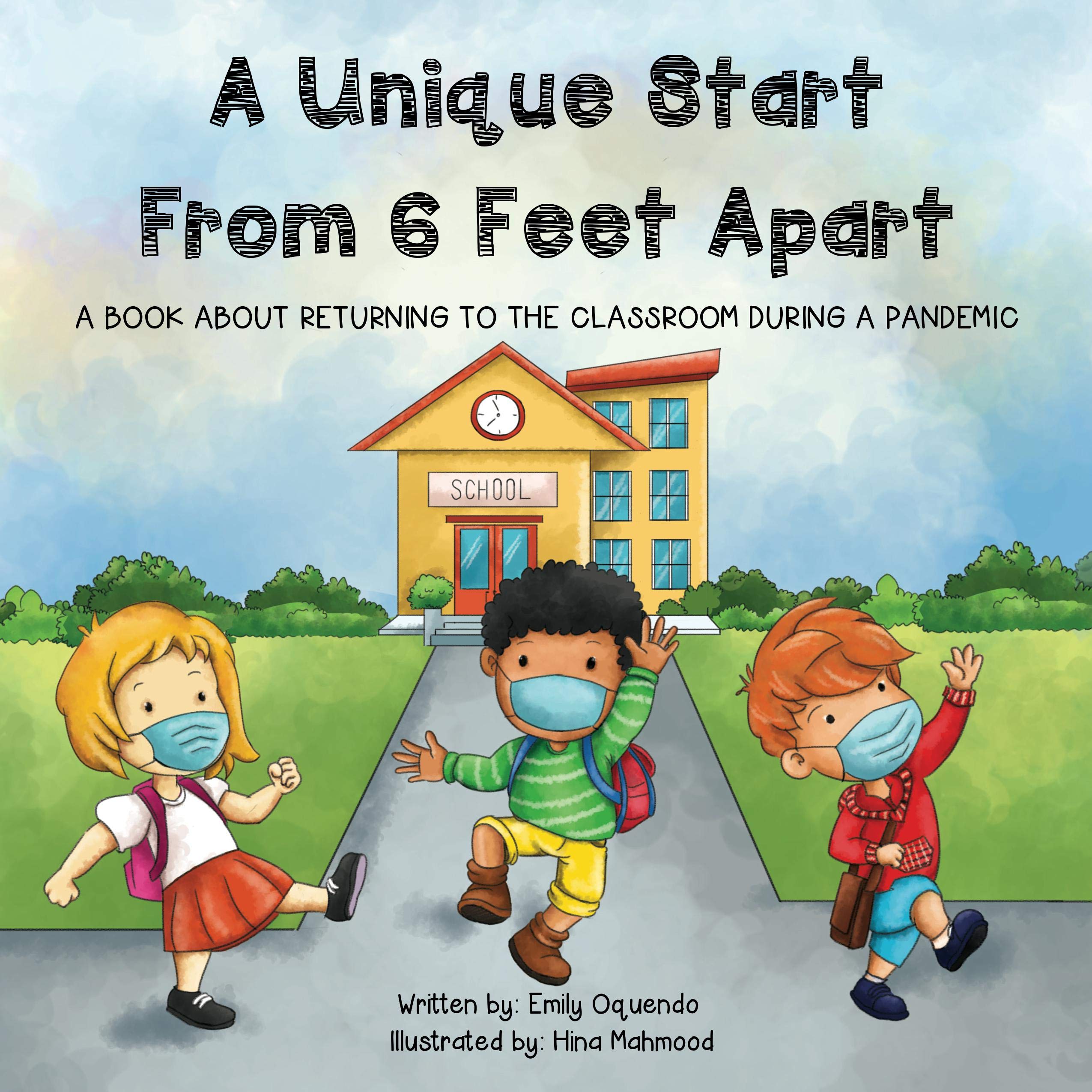 A Unique Start From 6 Feet Apart: A Book About Returning to the ...
