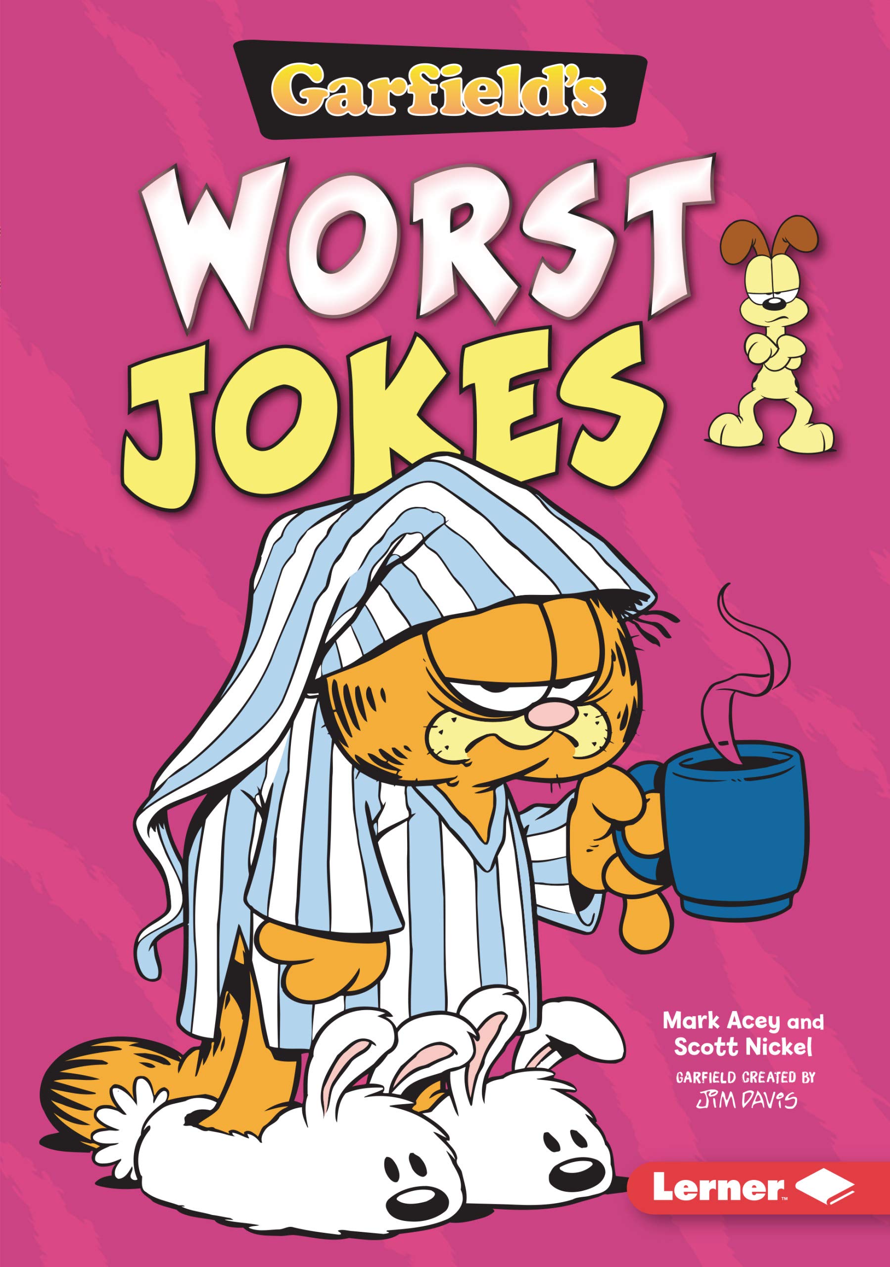 Garfield's ® Worst Jokes (Garfield's ® Belly Laughs) by Mark Acey ...