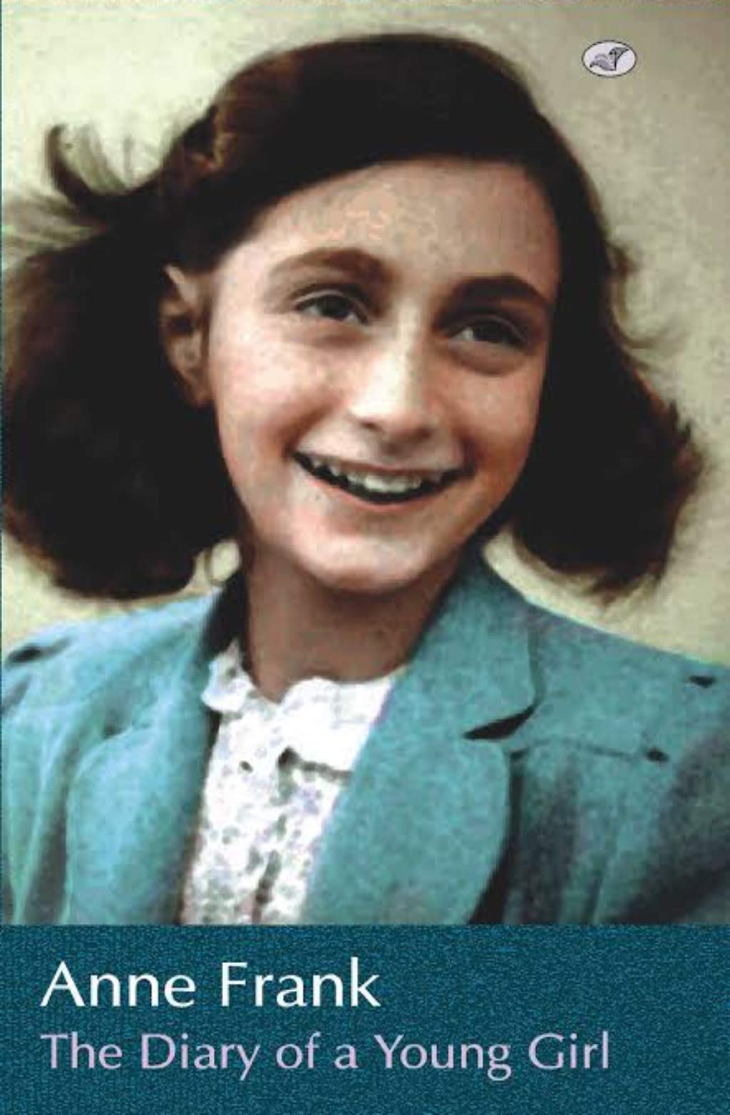 The Diary Of A Young Girl: Illustrated by Anne Frank | Goodreads