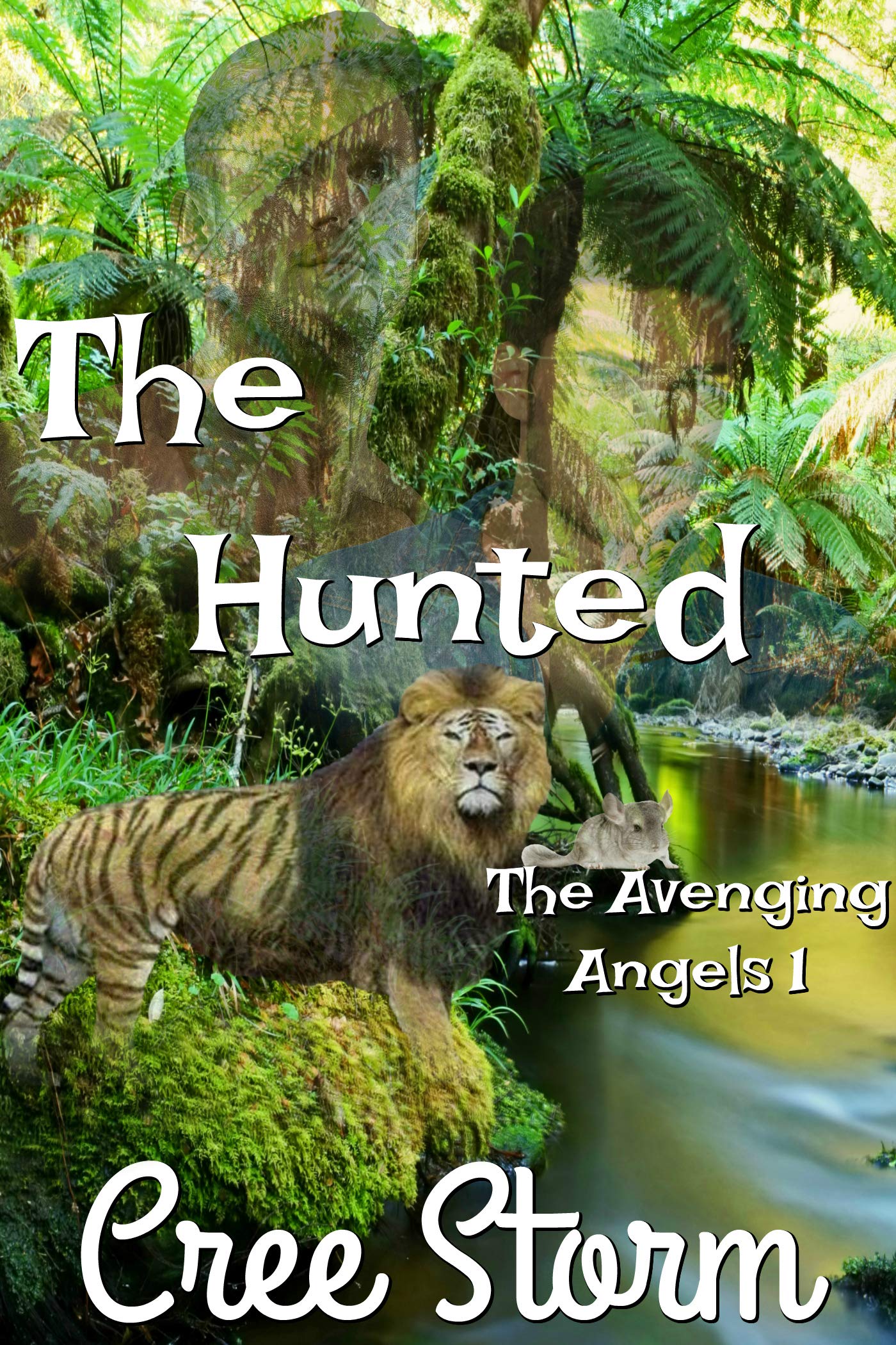 The Hunted (The Avenging Angels #1) by Cree Storm | Goodreads