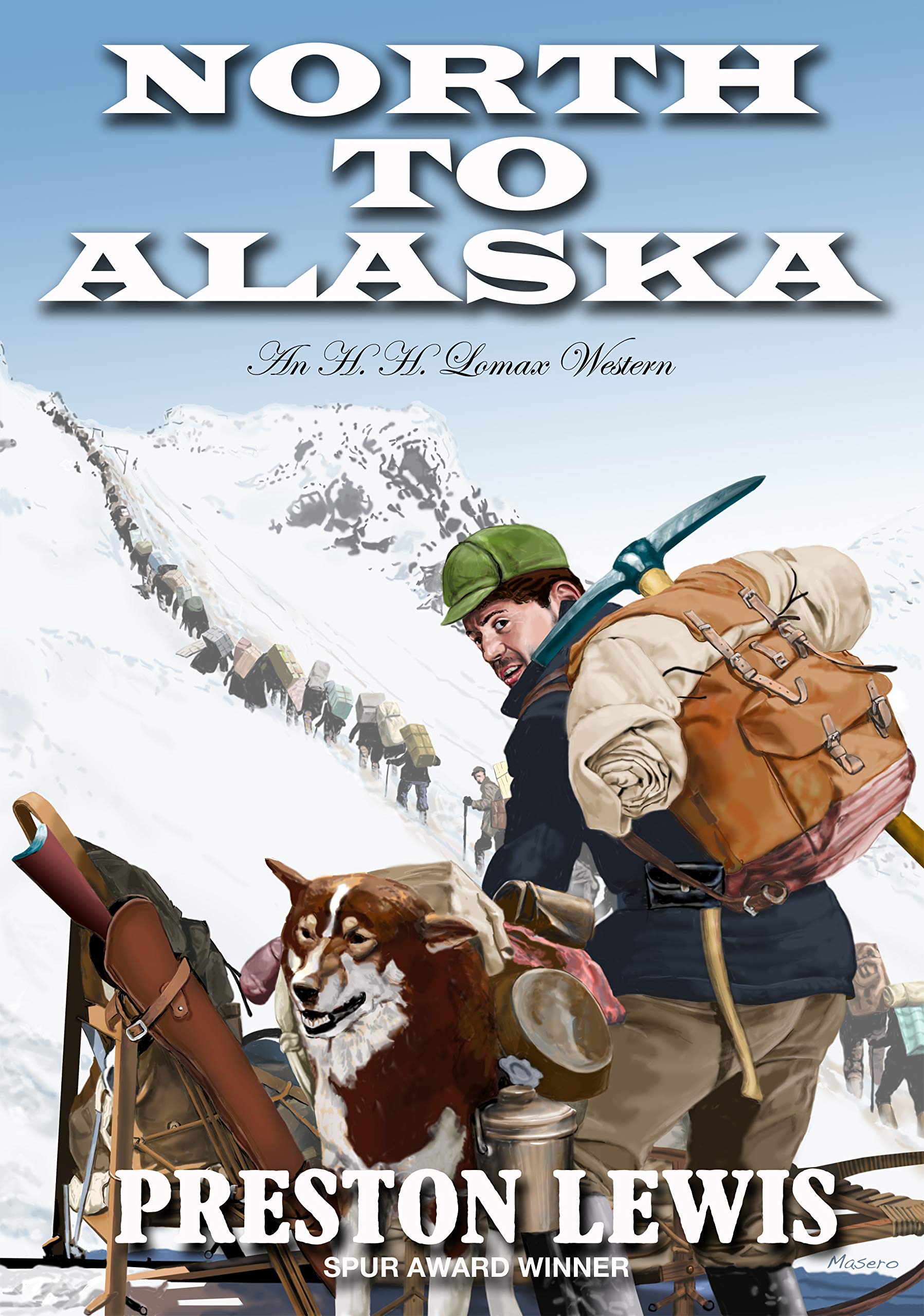 North To Alaska: An H.H. Lomax Western by Preston Lewis | Goodreads