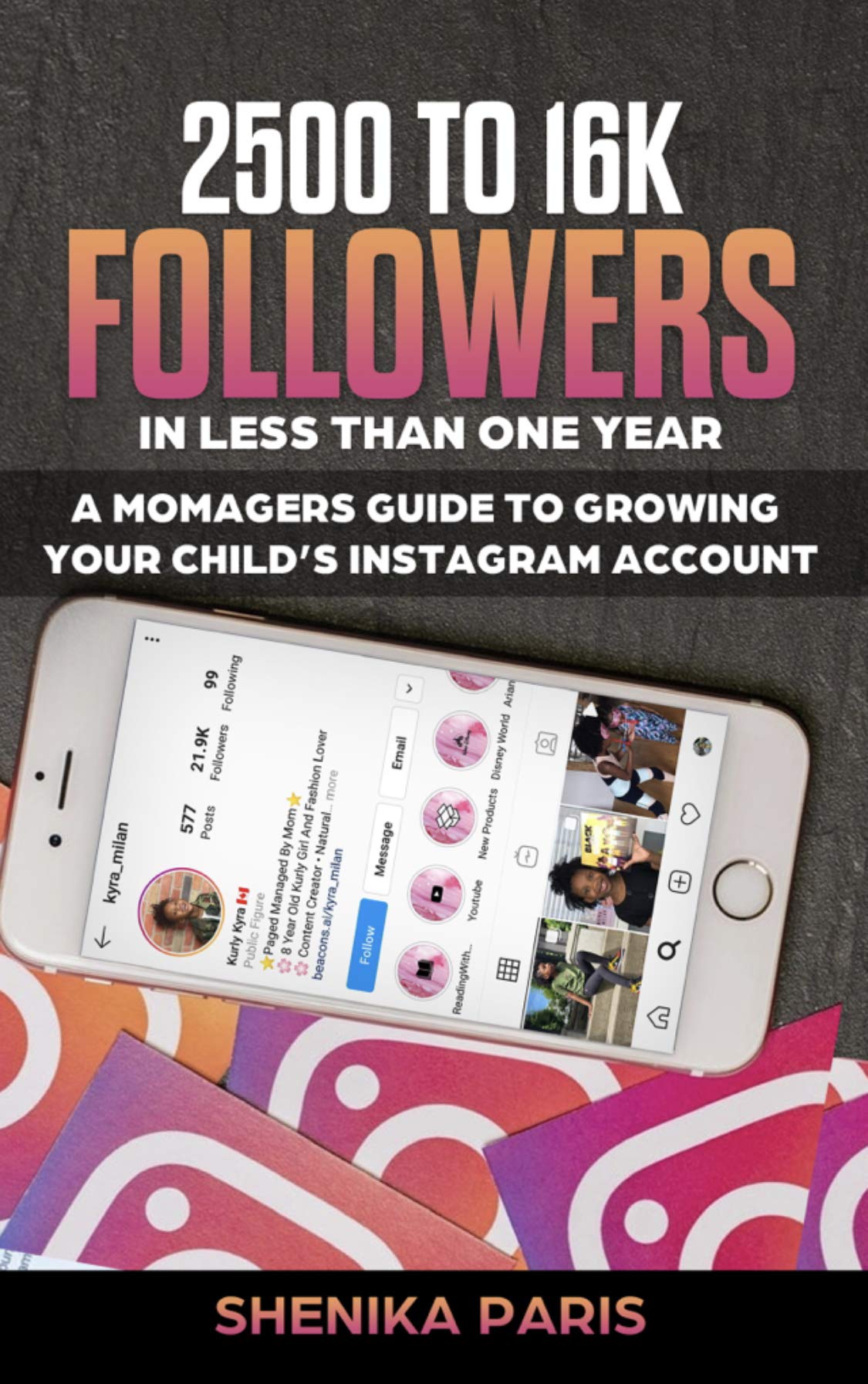 2500 To 16K Followers In Less Than One Year: A Momagers Guide To ...