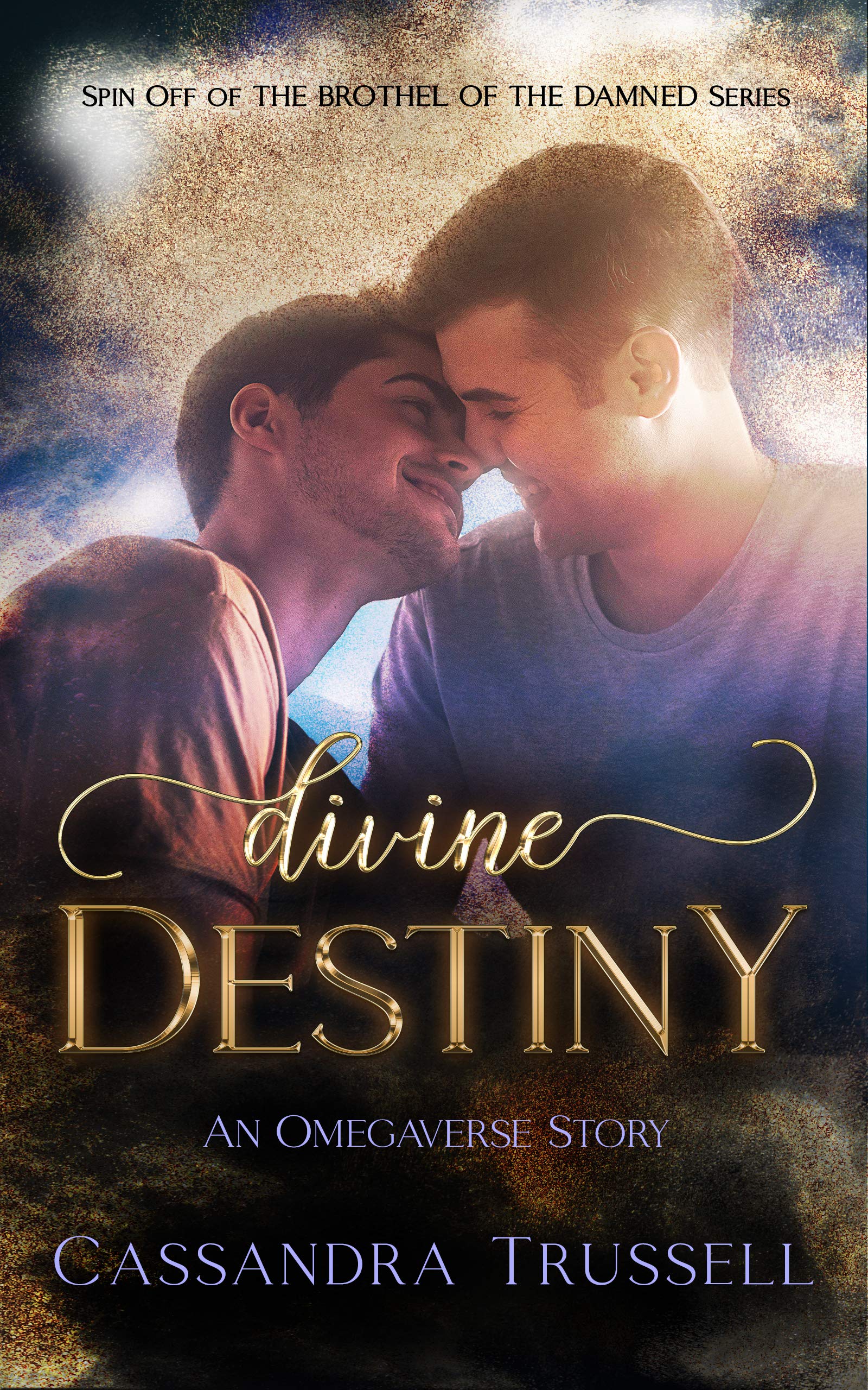 Divine Destiny by Cassandra Trussell | Goodreads