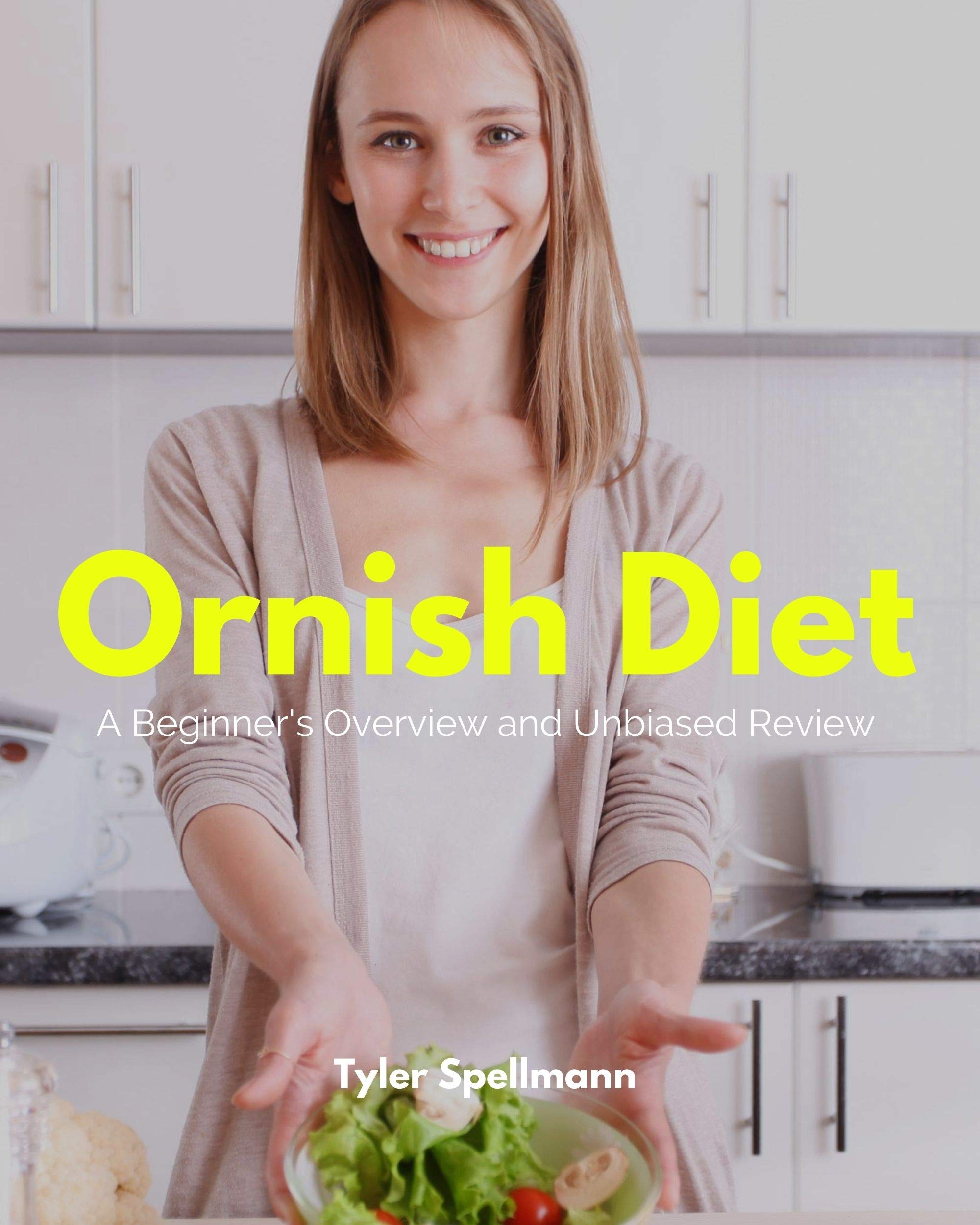 Ornish Diet: A Beginner's Overview and Unbiased Review by Tyler ...