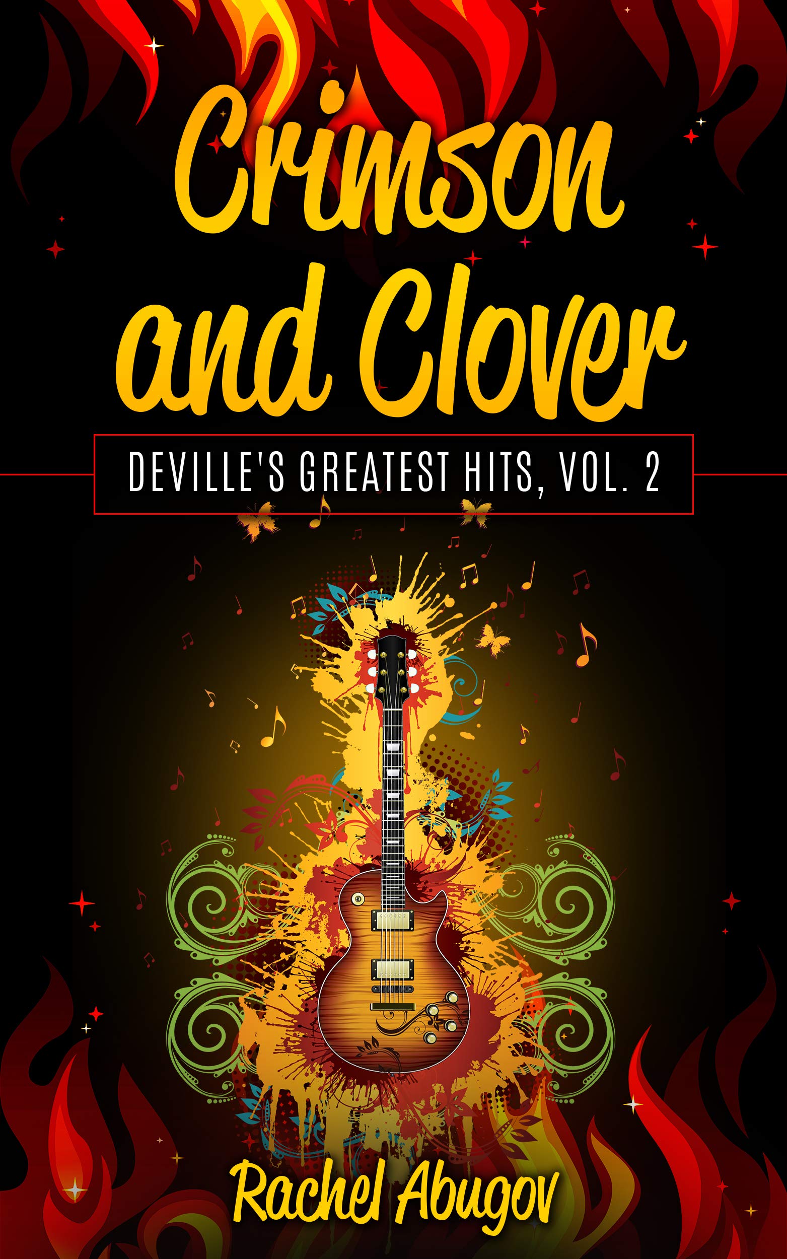 Crimson and Clover (Deville's Greatest Hits Book 2) by Rachel Abugov ...