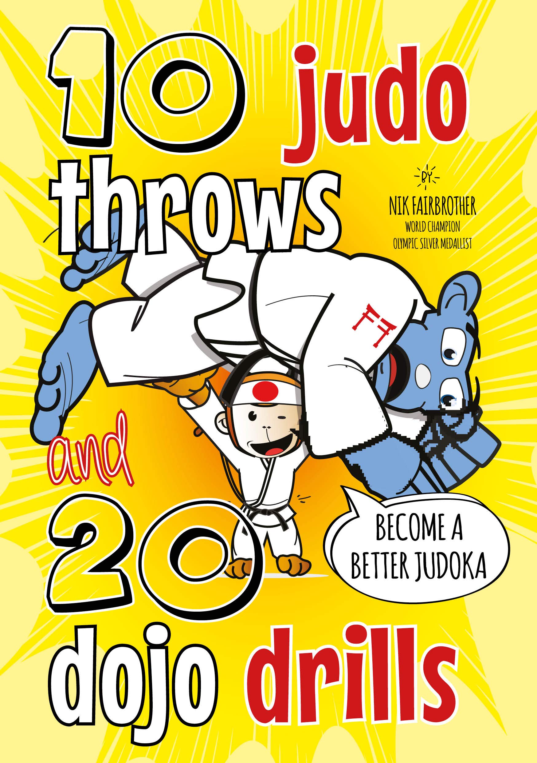 10 Judo Throws & 20 Dojo Drills: Judo basics to teach kids judo ...