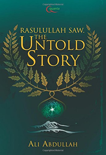 Rasulullah Saw: The Untold Story (Indonesian Edition) by Ali Abdullah ...