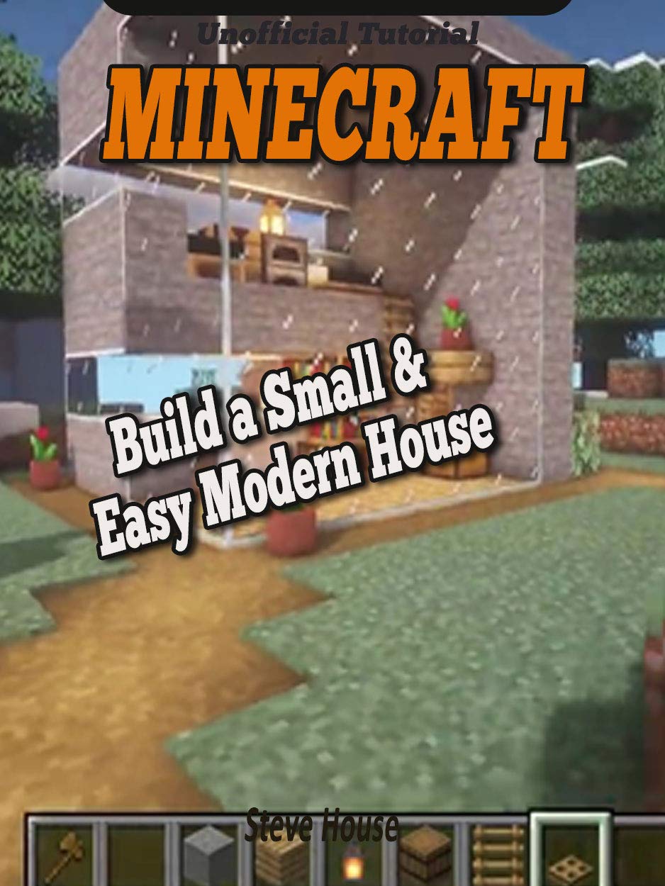 How to Build a Small & Easy Modern House in Minecraft - Minecraft ...