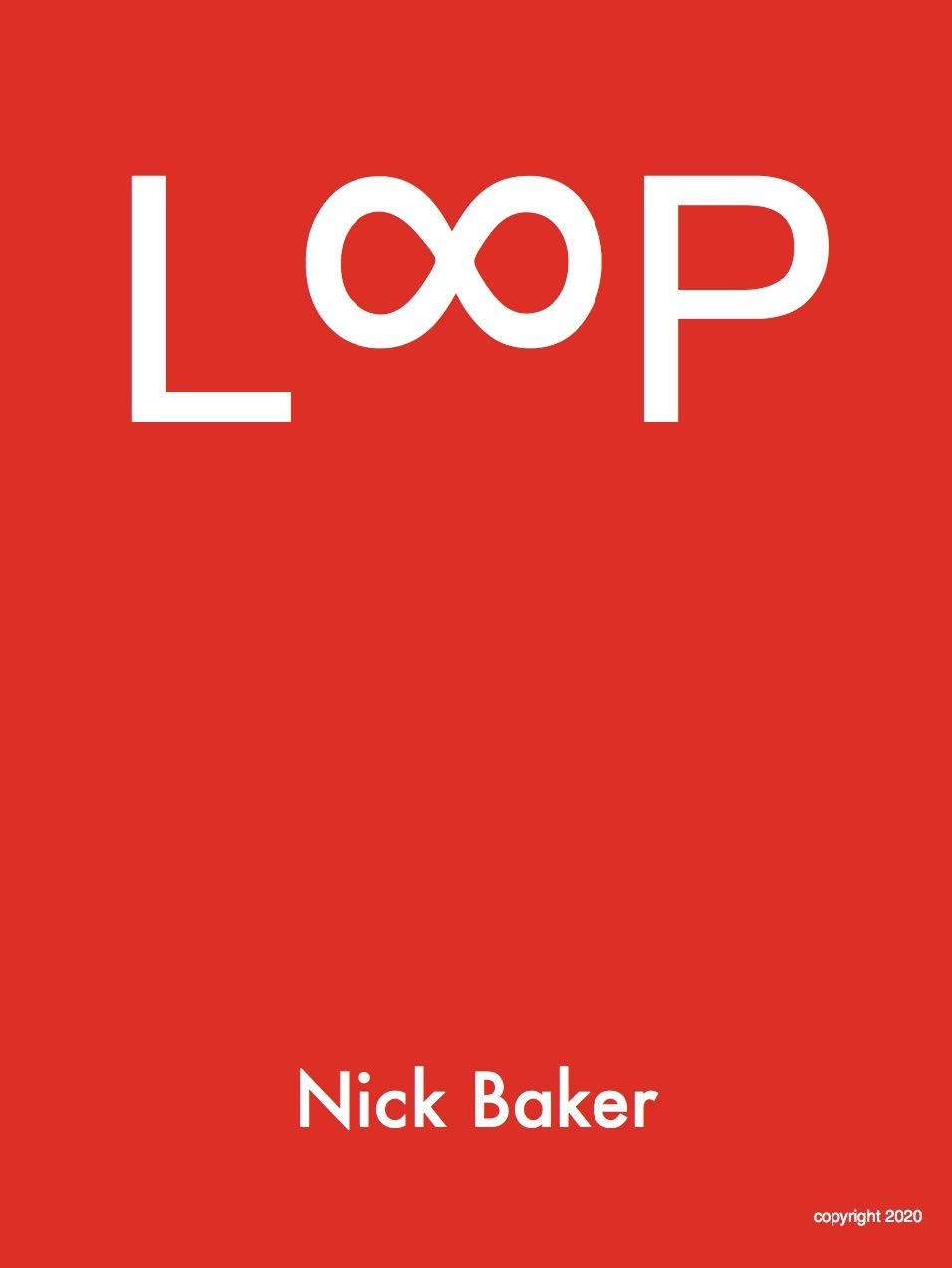 Loop by Nick Baker | Goodreads