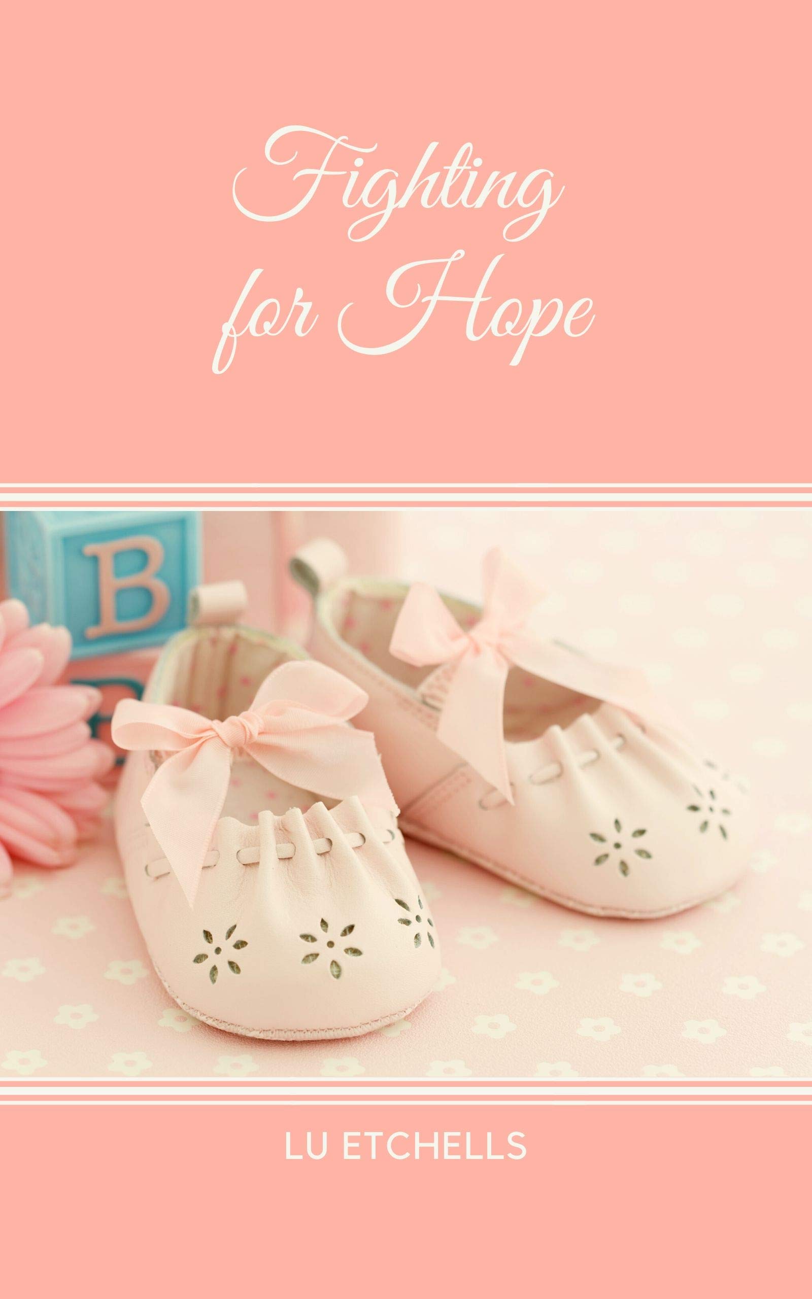 Fighting For Hope by Lu Etchells | Goodreads