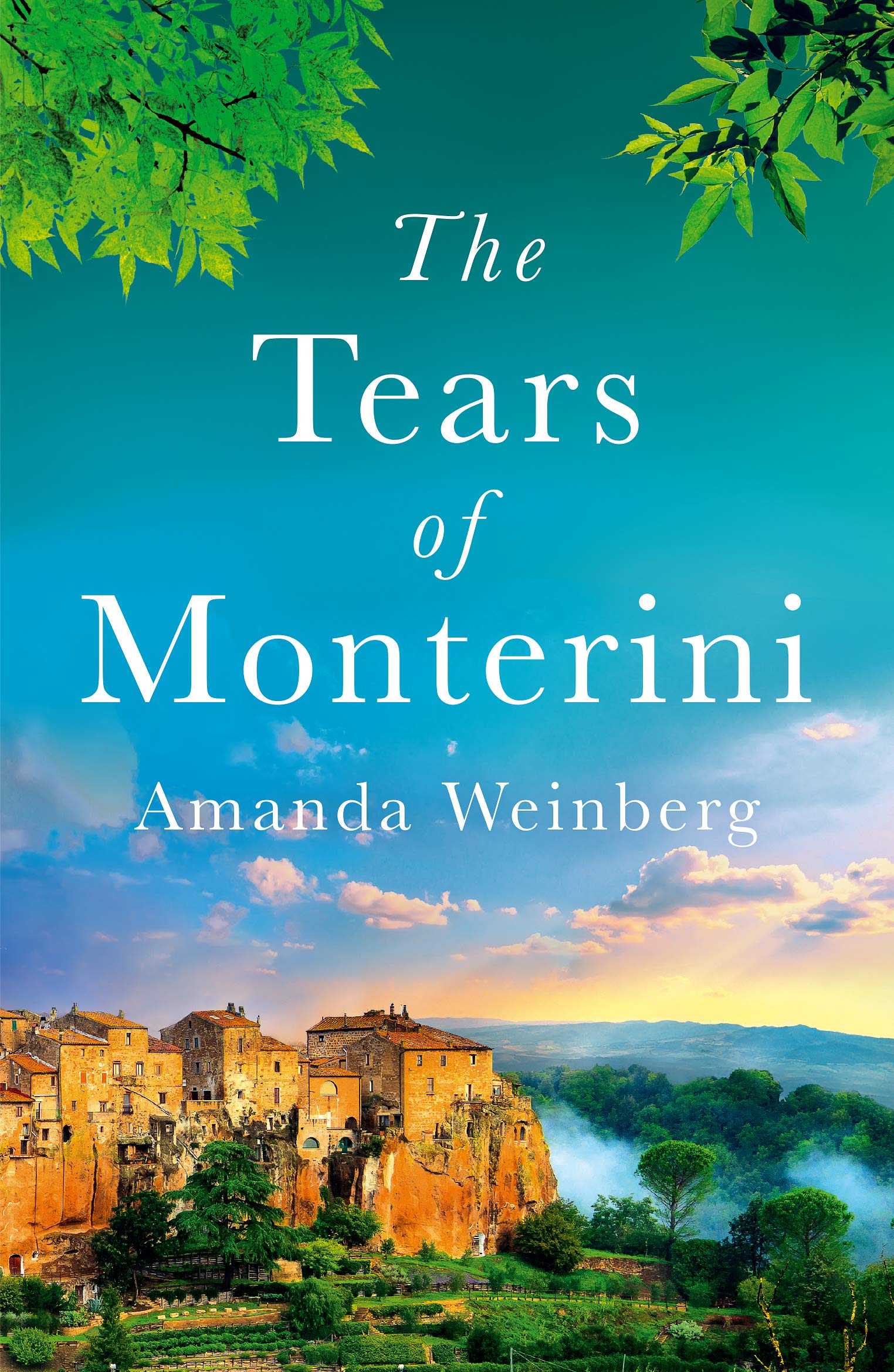 The Tears of Monterini by Amanda Weinberg | Goodreads