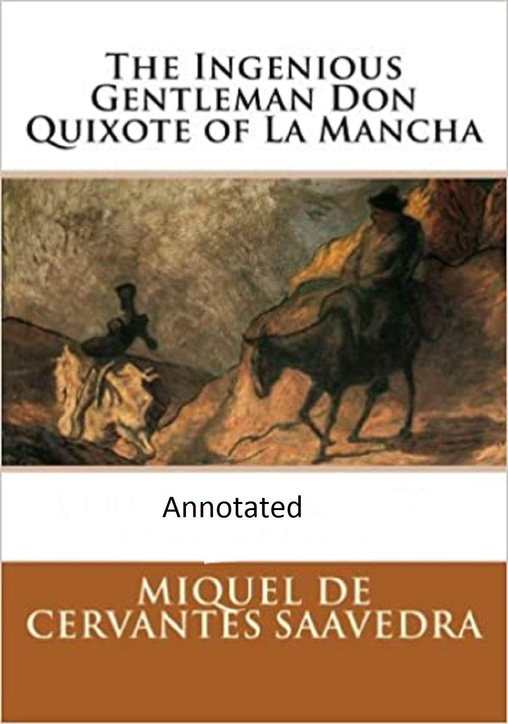 The Ingenious Gentleman Don Quixote of La Mancha by Miguel de Cervantes ...