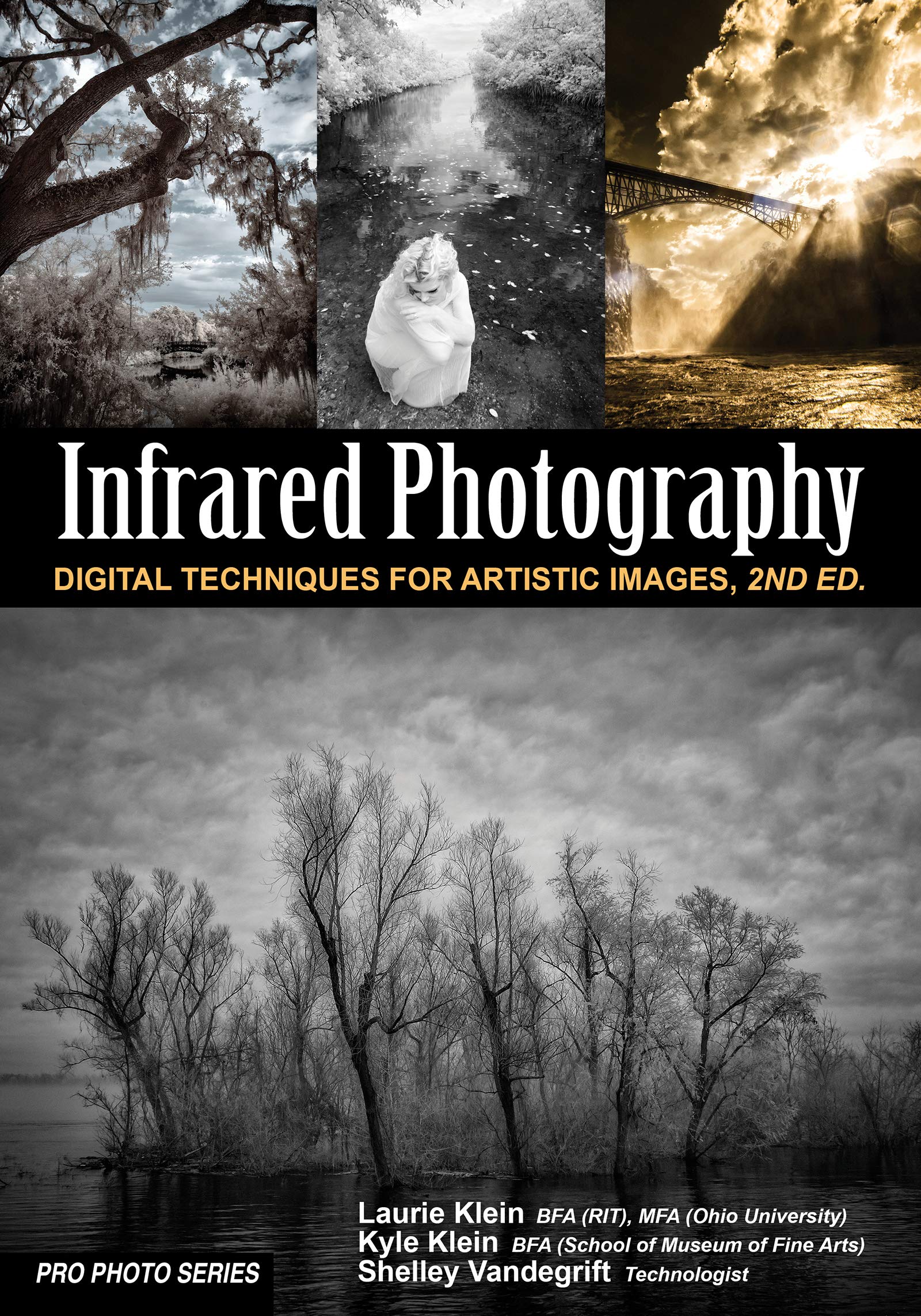 Infrared Photography: Digital Techniques for Brilliant Images by Laurie ...