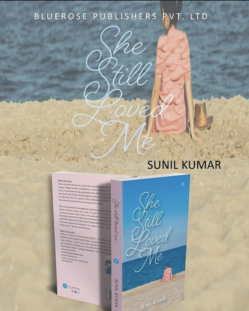 SHE STILL LOVED ME by Sunil Kumar | Goodreads