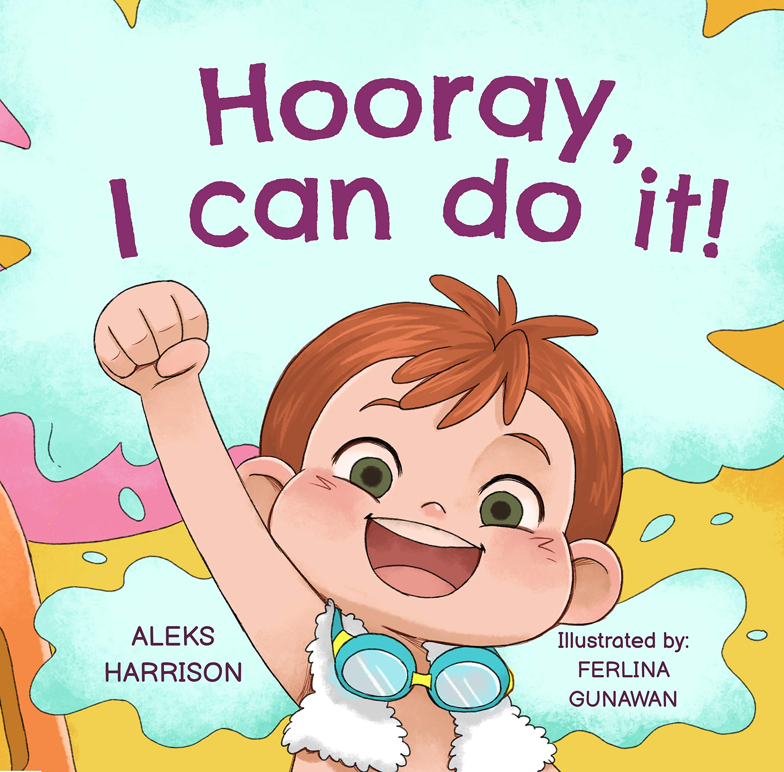 Hooray, I can do it by Aleks Harrison | Goodreads