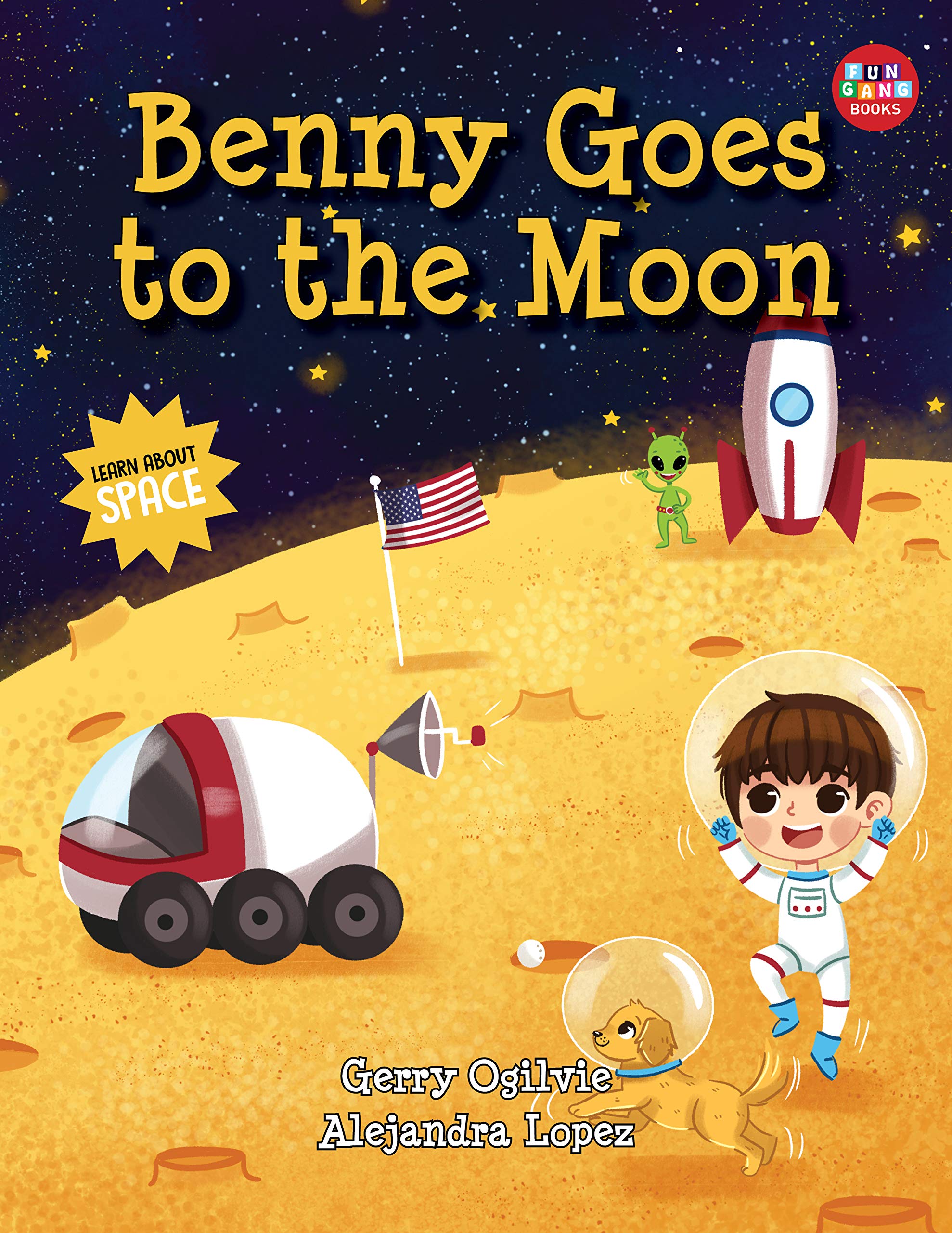 Benny Goes To The Moon: The great new book from Top Children's ...