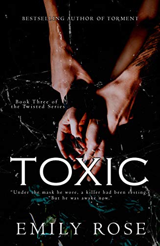 Toxic by Emily Rose | Goodreads