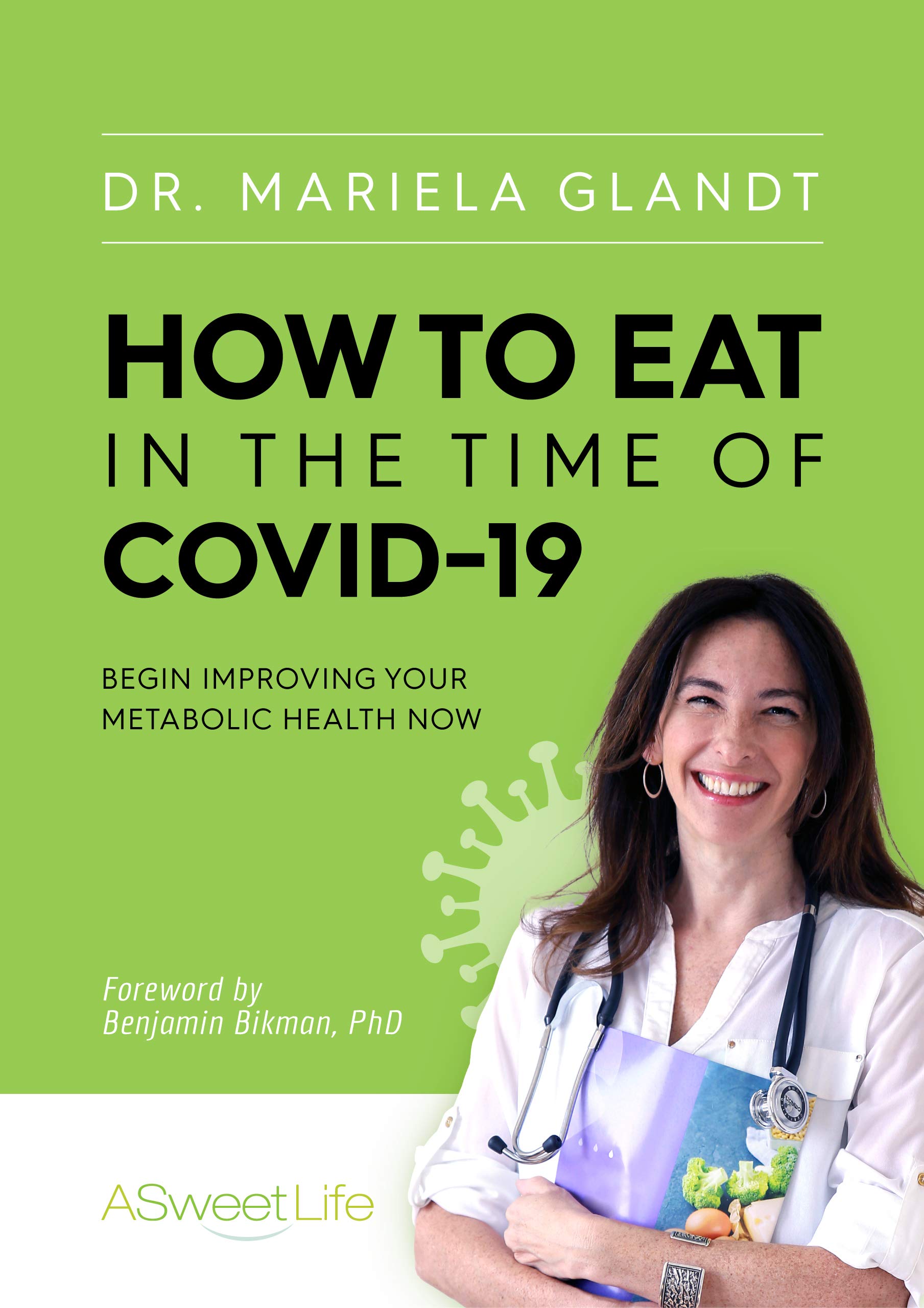 How To Eat In The Time Of Covid-19: Begin Improving Your Metabolic ...